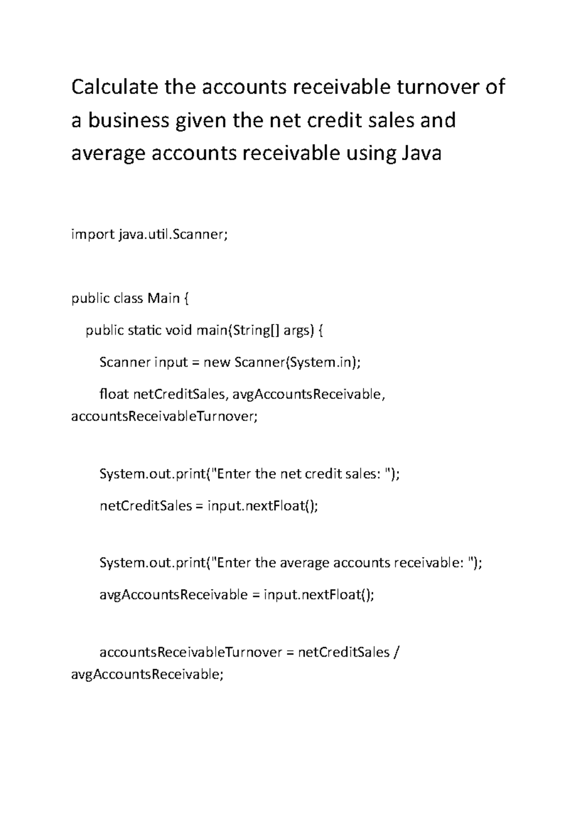 Calculate the accounts receivable turnover of a business given the net ...