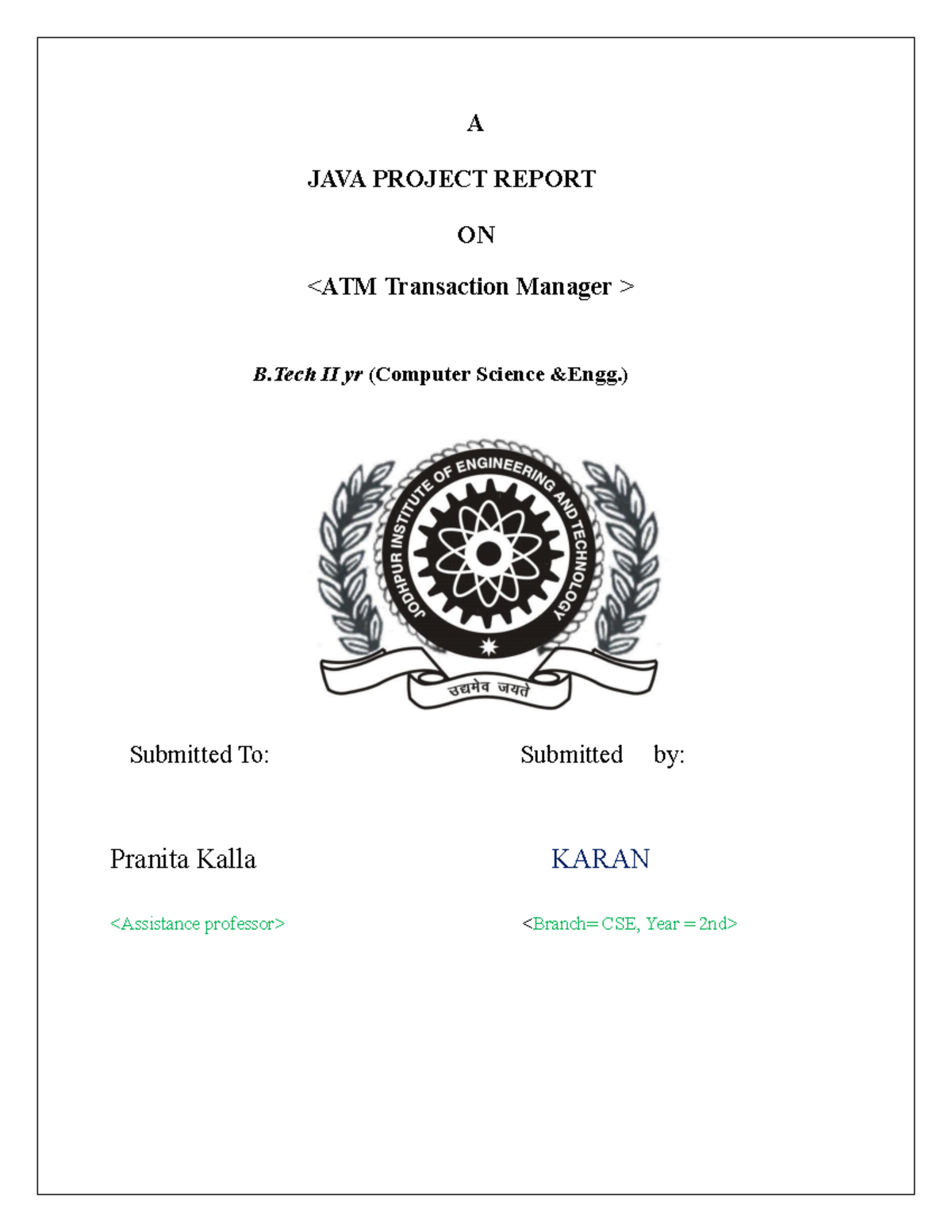 ATM - My first java project - A JAVA PROJECT REPORT ON B II yr - Studocu