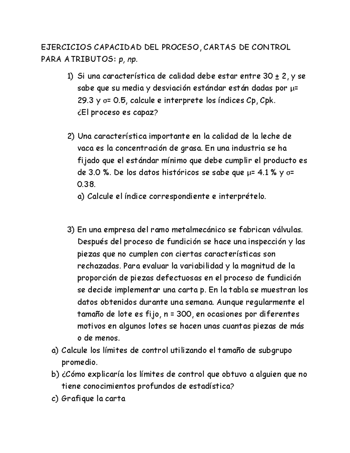Ejercicios Capacidad Cartas p np Tarea 5 CCII 2023 I - EJERCICIOS CAPACIDAD DEL PROCESO, CARTAS ...