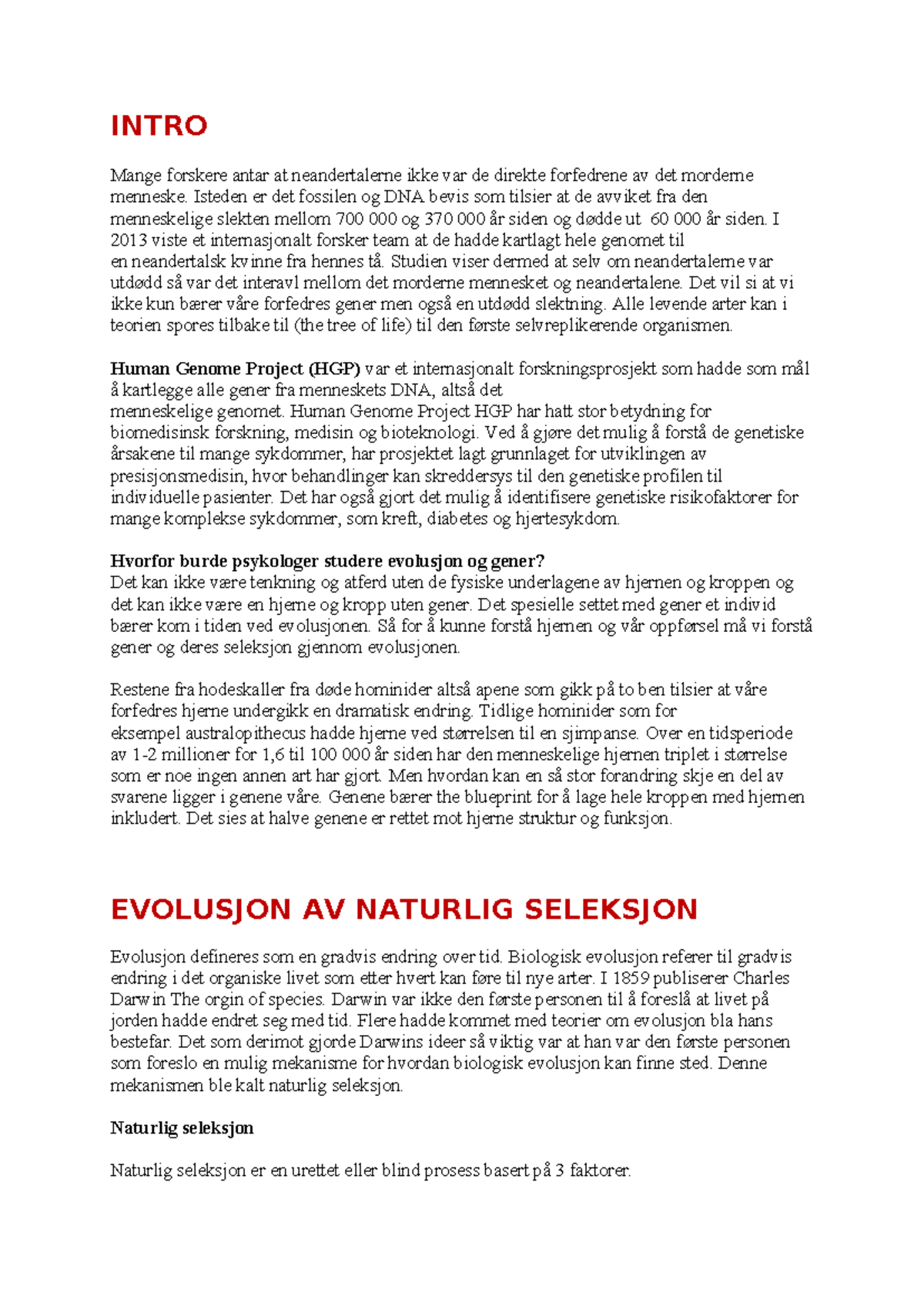 Kap 3 Evolusjonspsykologi og atferdsgenetikk - INTRO Mange forskere ...
