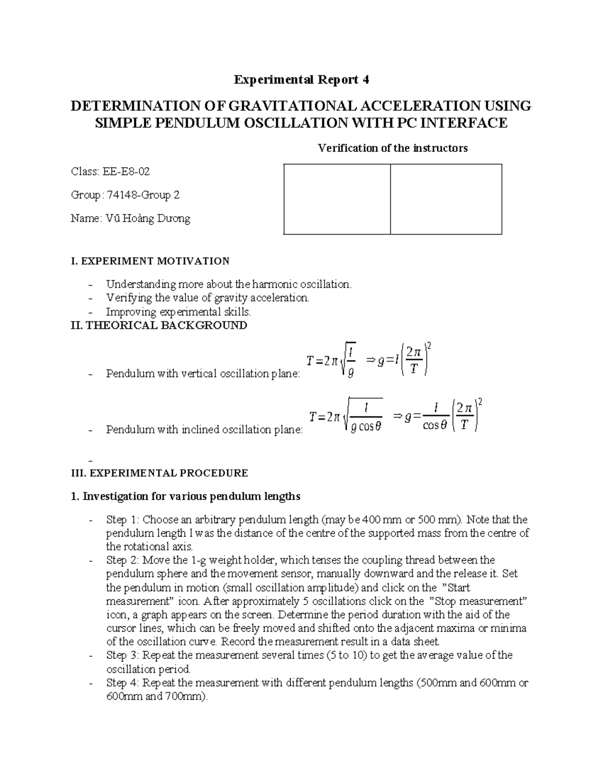 Experimental Report 4 - EXPERIMENT MOTIVATION Understanding more about ...