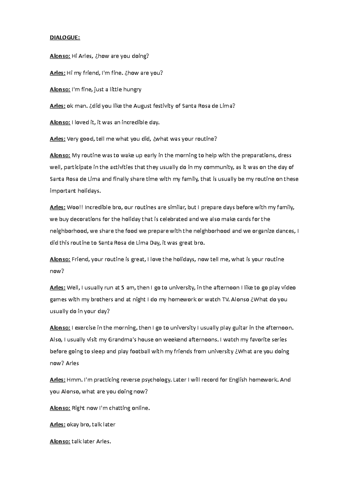 Week 5-Assignment - TA1 - DIALOGUE: Alonso: Hi Arles, ¿how are you ...