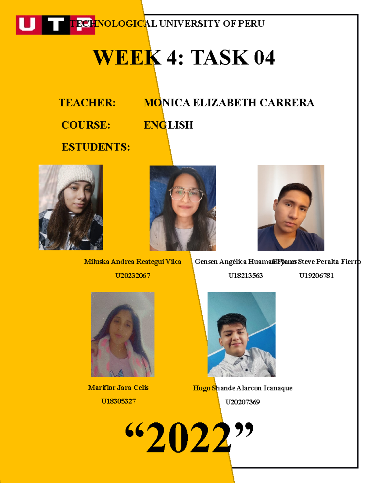 Inglés S4 - WEEK 4: TASK 04 TECHNOLOGICAL UNIVERSITY OF PERU TEACHER ...