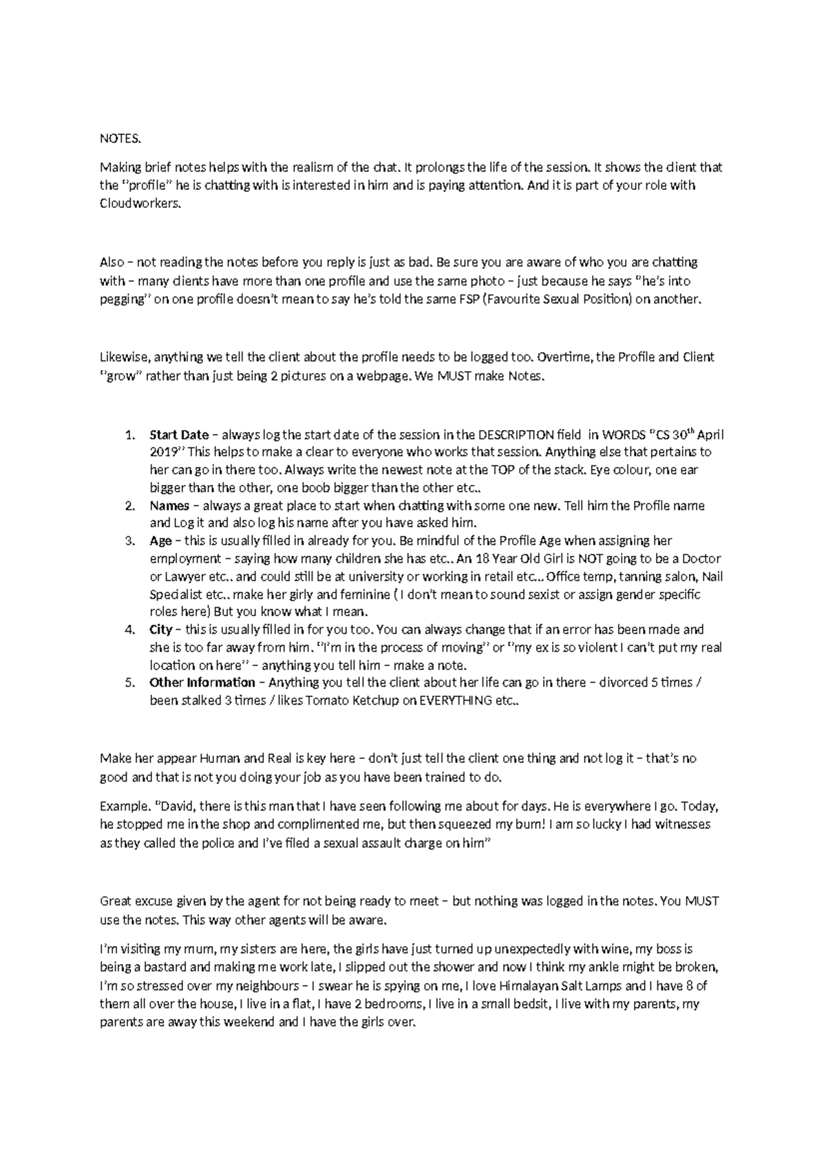 5. Notes Logging - NOTES. Making brief notes helps with the realism of ...