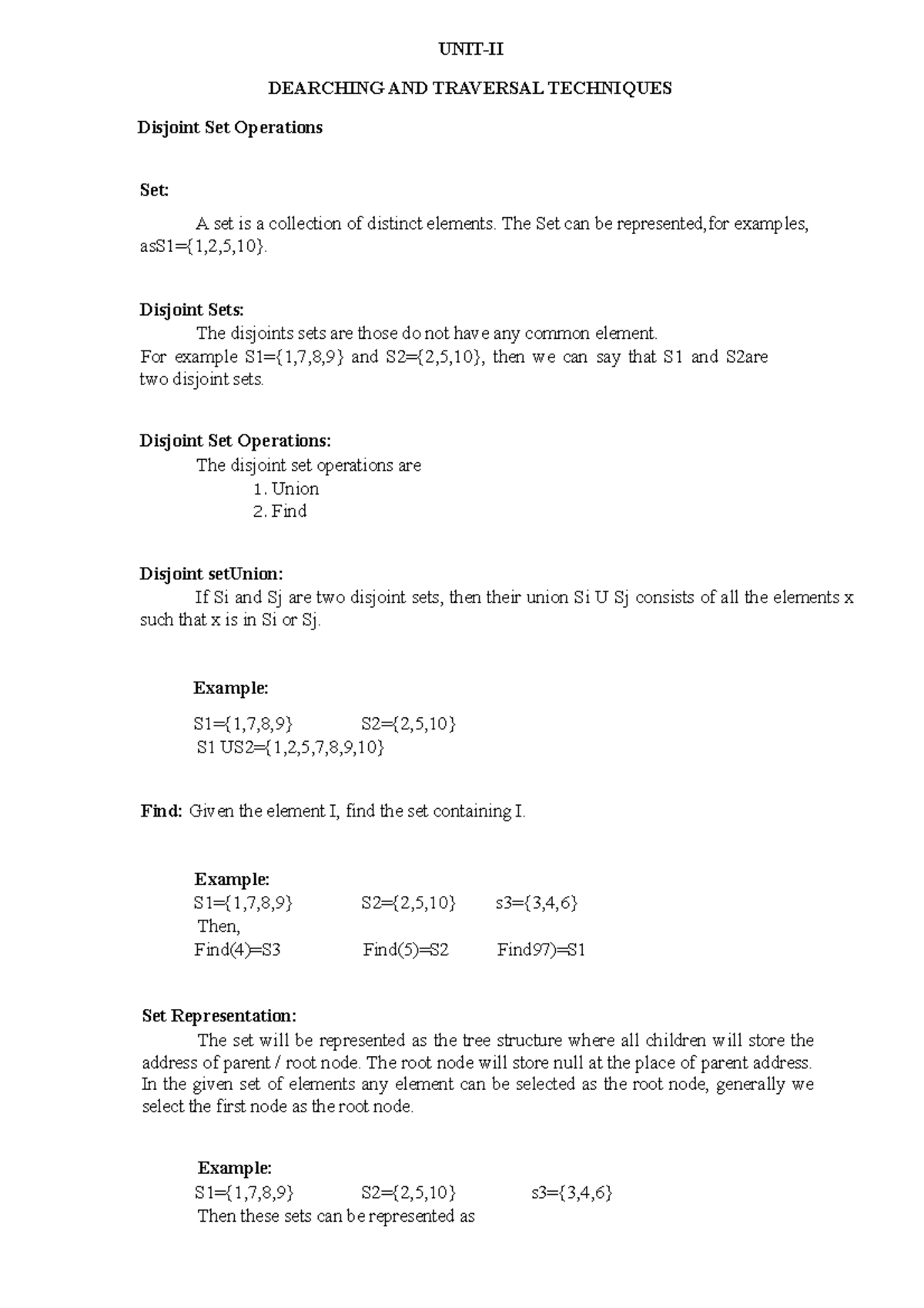 2.UNIT 2 - UNIT 2 - UNIT-II DEARCHING AND TRAVERSAL TECHNIQUES Disjoint Set Operations Set: A ...