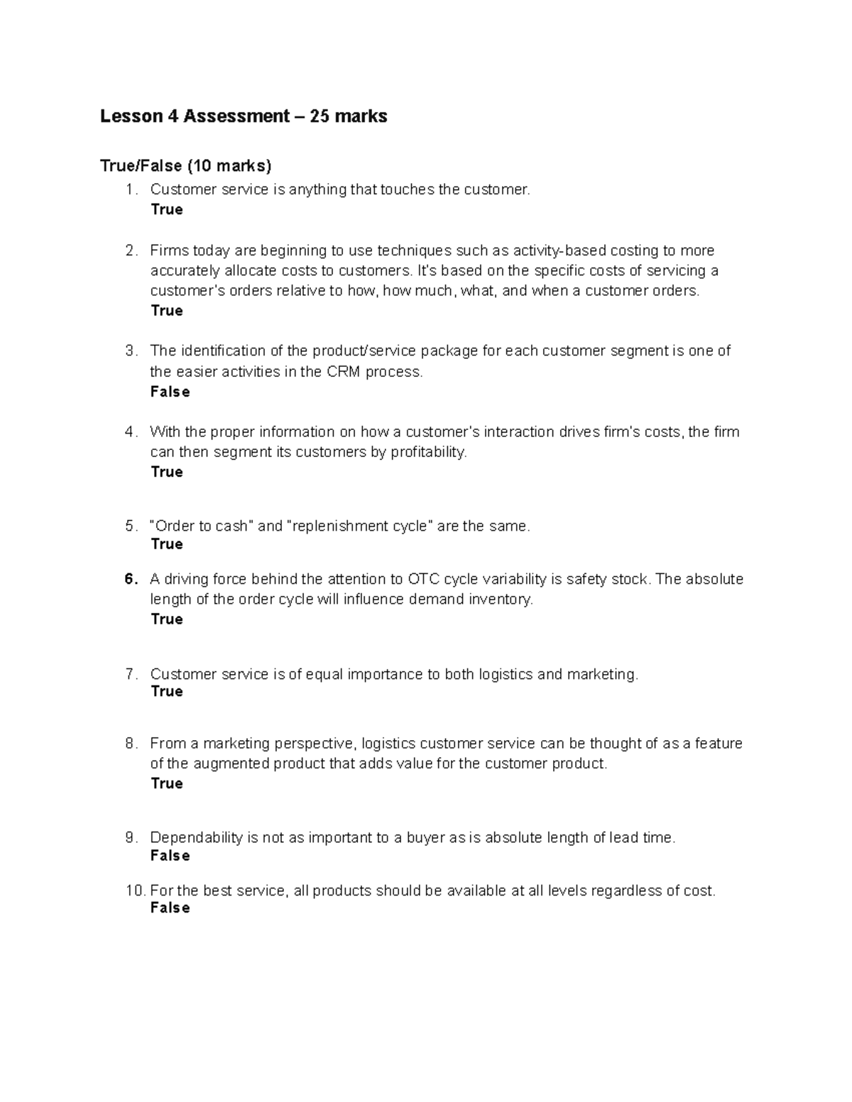 Lesson 4 Assessment - Lesson 4 Assessment – 25 marks True/False (10 ...