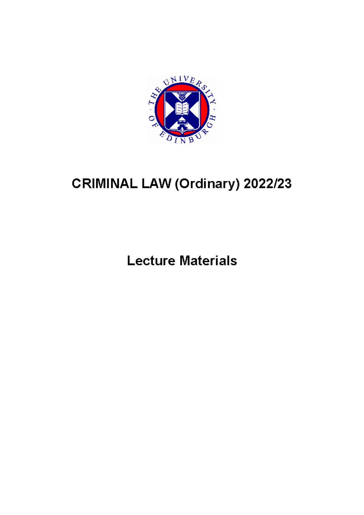 Criminal Law Ordinary Lecture Materials 2022-23 - CRIMINAL LAW ...