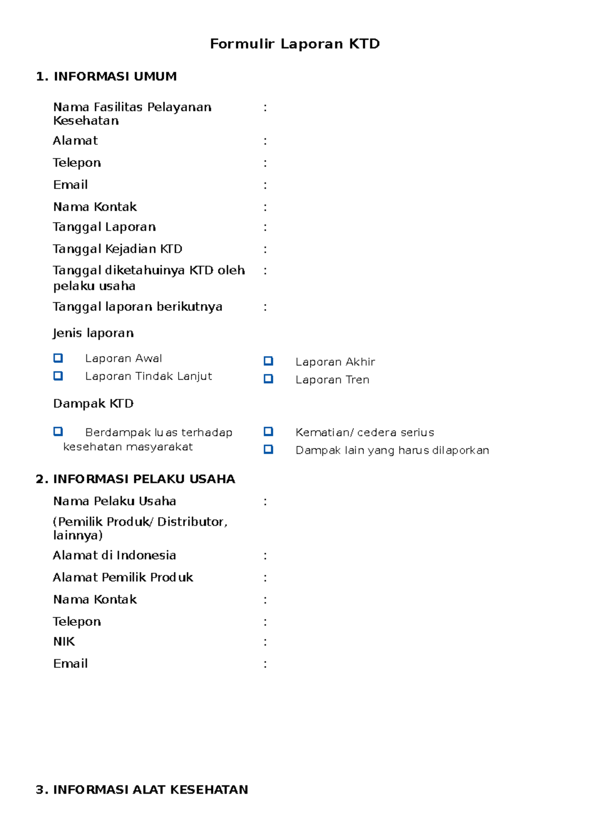 Formulir Laporan KTD - INFORMASI UMUM Nama Fasilitas Pelayanan ...