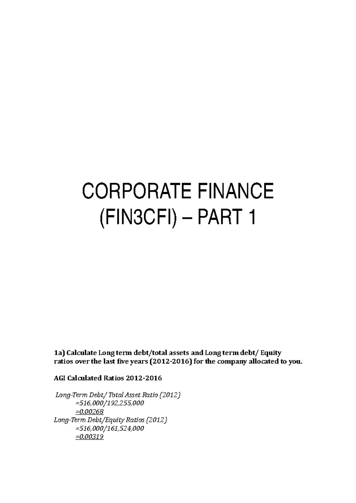 Corporate-Finance-assignment - CORPORATE FINANCE (FIN3CFI) – PART 1 1a ...