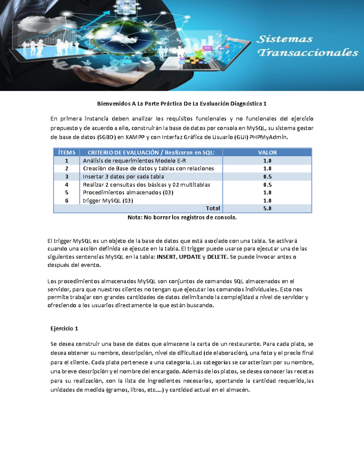 Práctica-Evaluación Diagnóstica 1-1-parcial primer corte - Bienvenidos A La Parte Pr·ctica De La ...