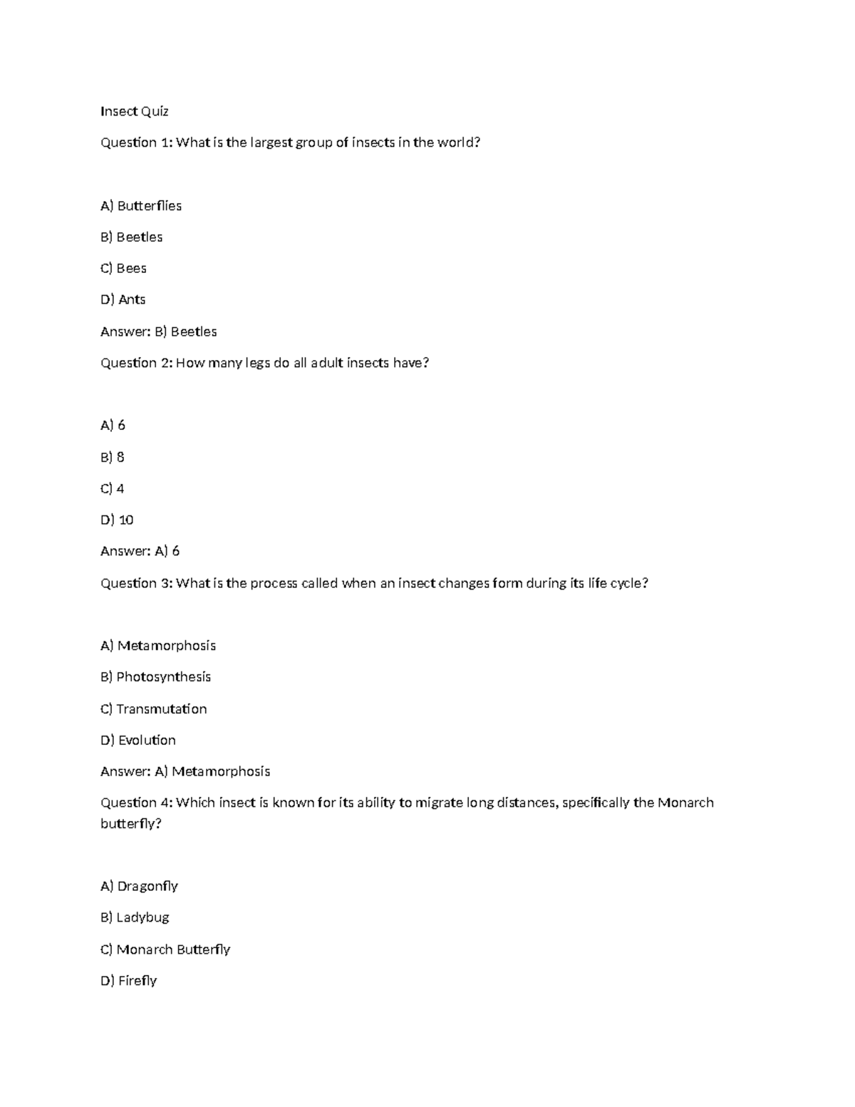 Insect Quiz - Insect Quiz Question 1: What is the largest group of ...