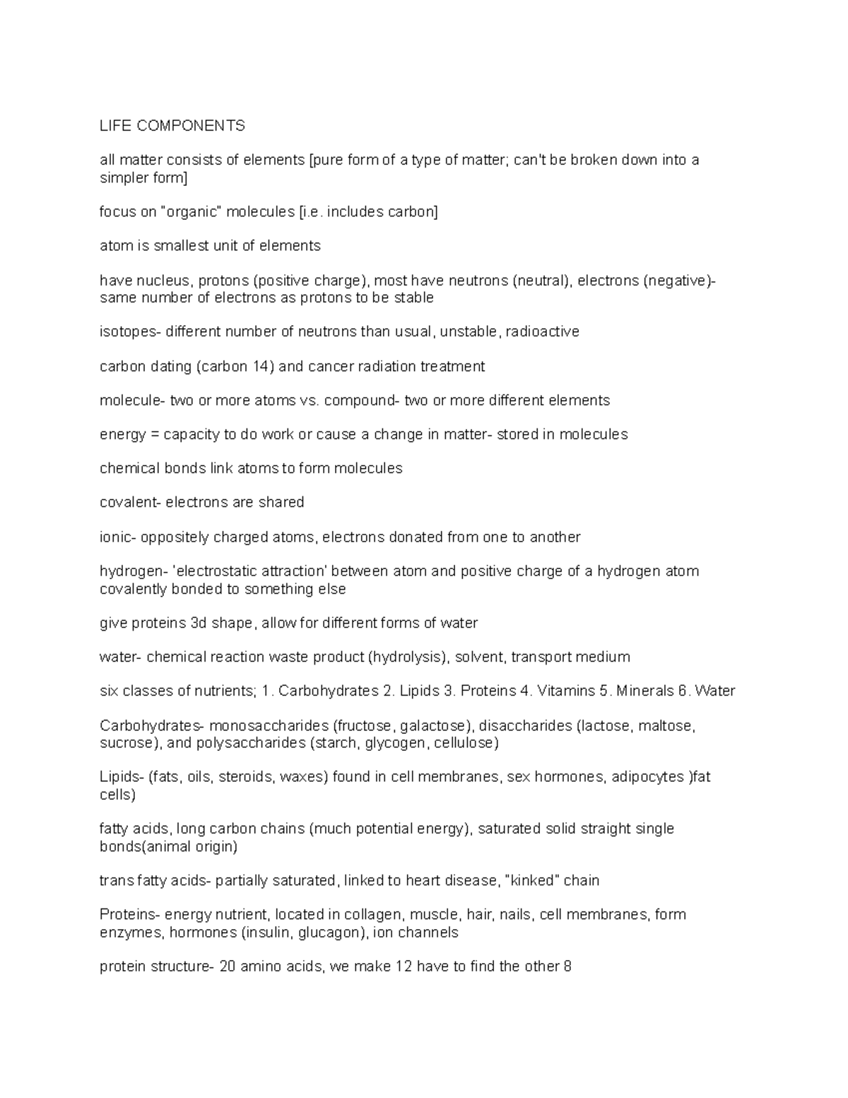 MEDG 101.01 Life Components - LIFE COMPONENTS all matter consists of ...