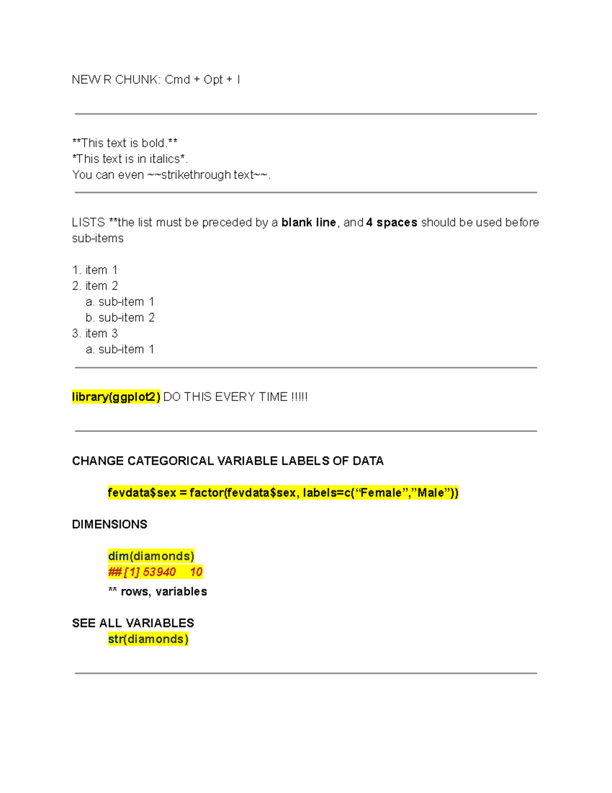 R Codes - NEW R CHUNK: Cmd + Opt + I This text is bold. This text is in ...
