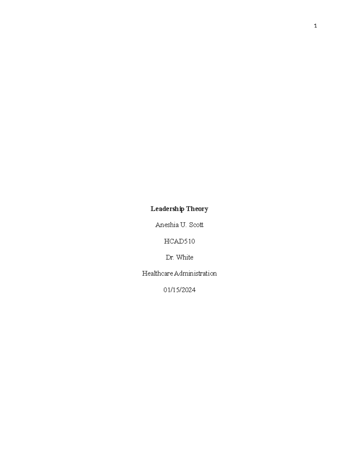 Leadership Theory - docs - Leadership Theory Aneshia U. Scott HCAD Dr ...