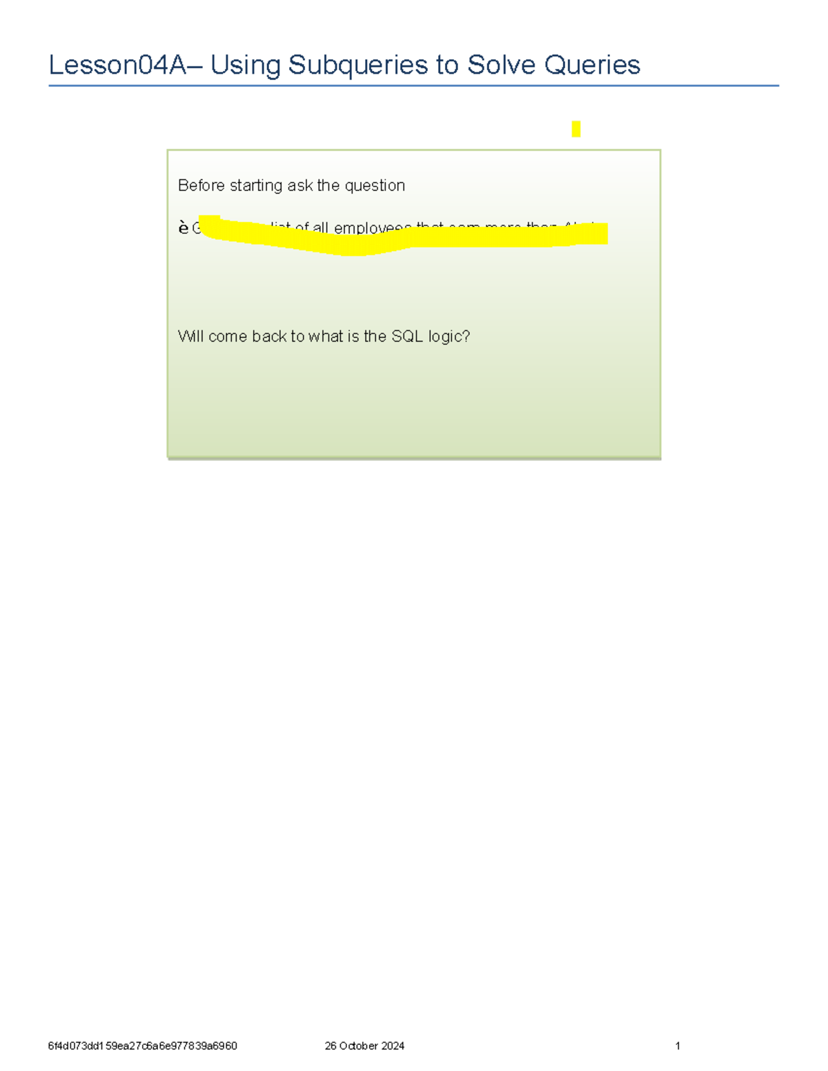 Les04a Using Subqueries 20202 Lesson04a Using Subqueries To Solve Queries Before