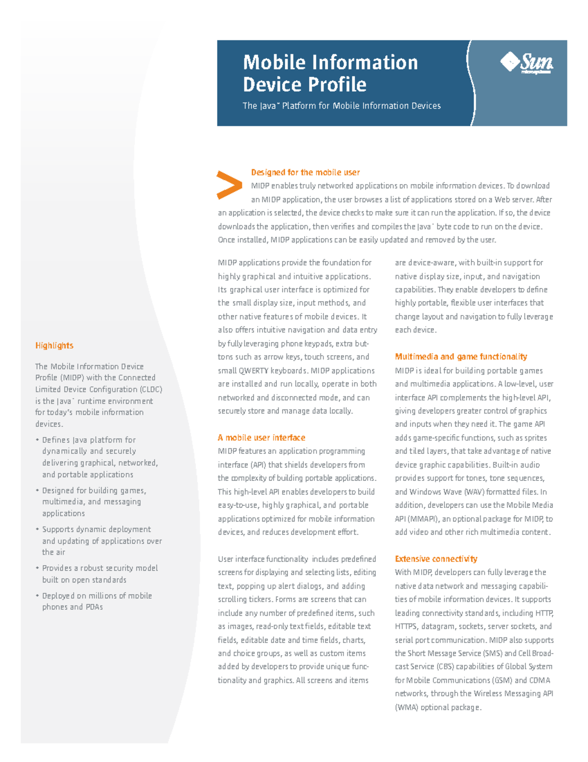 Midp-ds - Designed for the mobile user MIDP enables truly networked ...