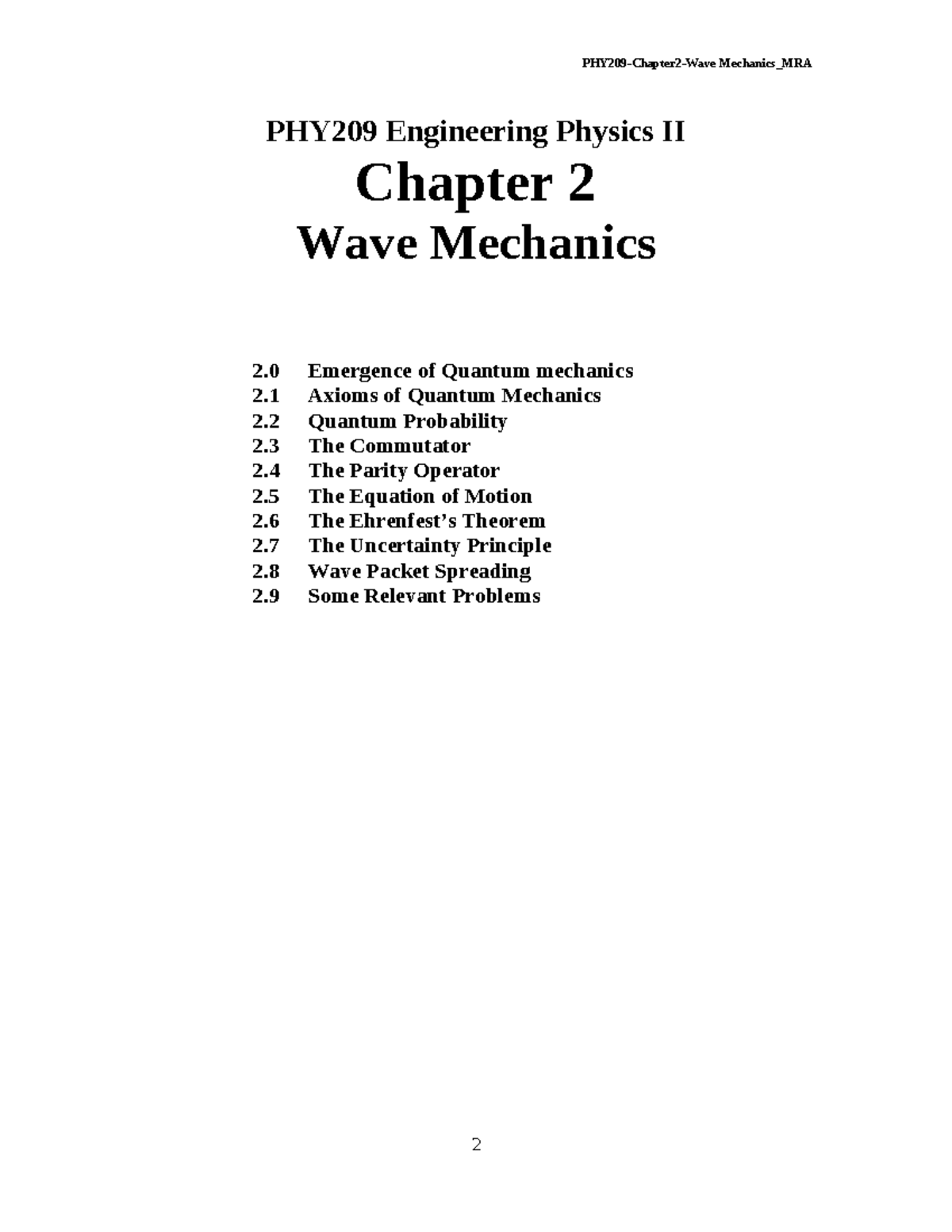 Phys209-chap2 - GOOD LUC K - PHY209 Engineering Physics II Chapter 2 Wave Mechanics ####### 2 ...