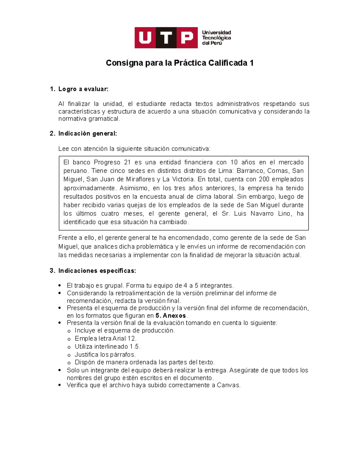 GC N04I Consigna PC 1 21C2A - Consigna para la Práctica Calificada 1 Logro a evaluar: Al ...