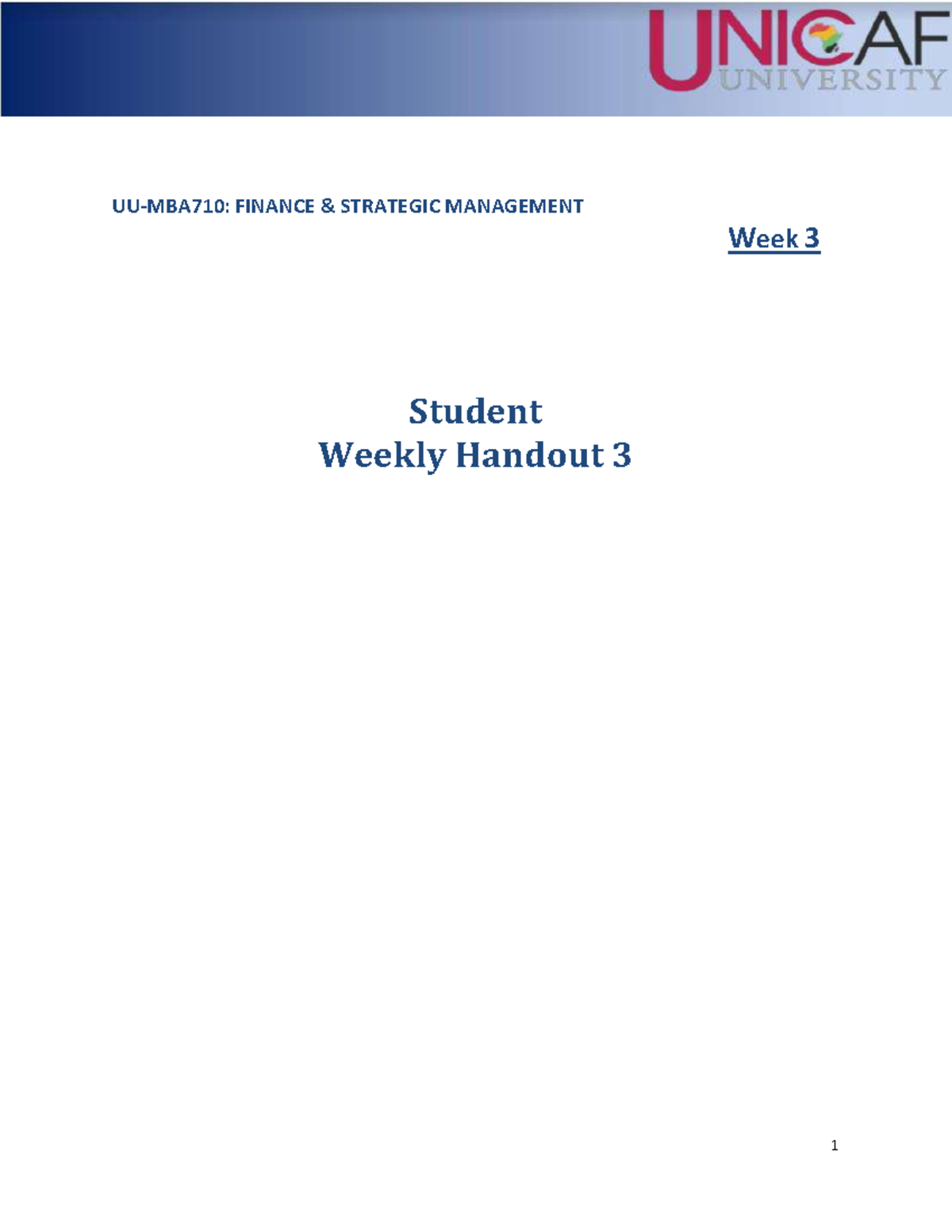 Topic Overview - Week 3 - UU-MBA710: FINANCE & STRATEGIC MANAGEMENT Week 3 Student Weekly - Studocu