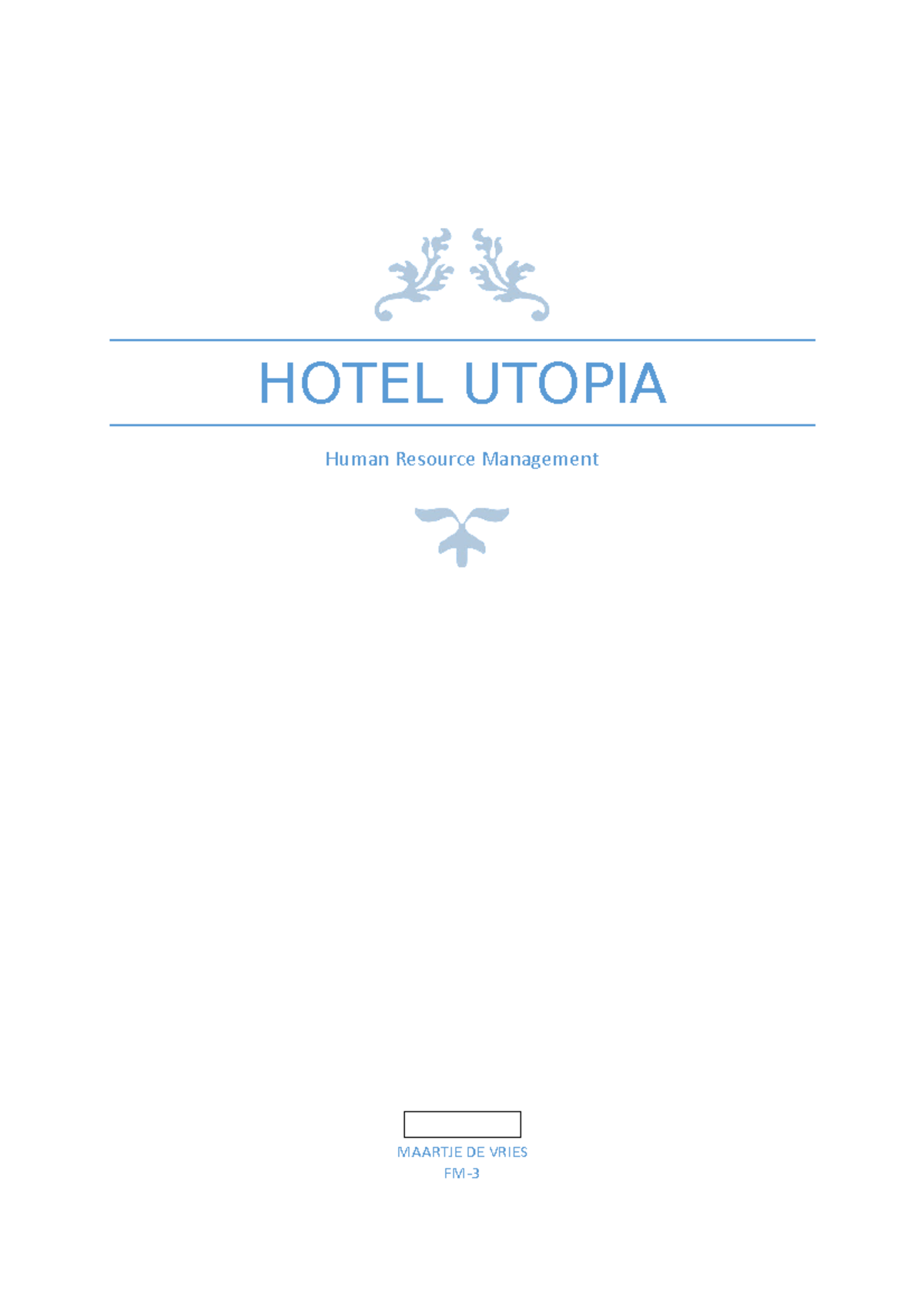 HRM - Hotel Utopia - HOTEL UTOPIA Human Resource Management MAARTJE DE ...