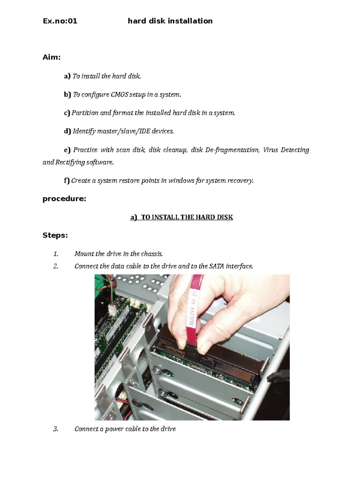 Svhpc CSE -CHSN 1ST EX - refer - Ex:01 hard disk installation Aim: a ...