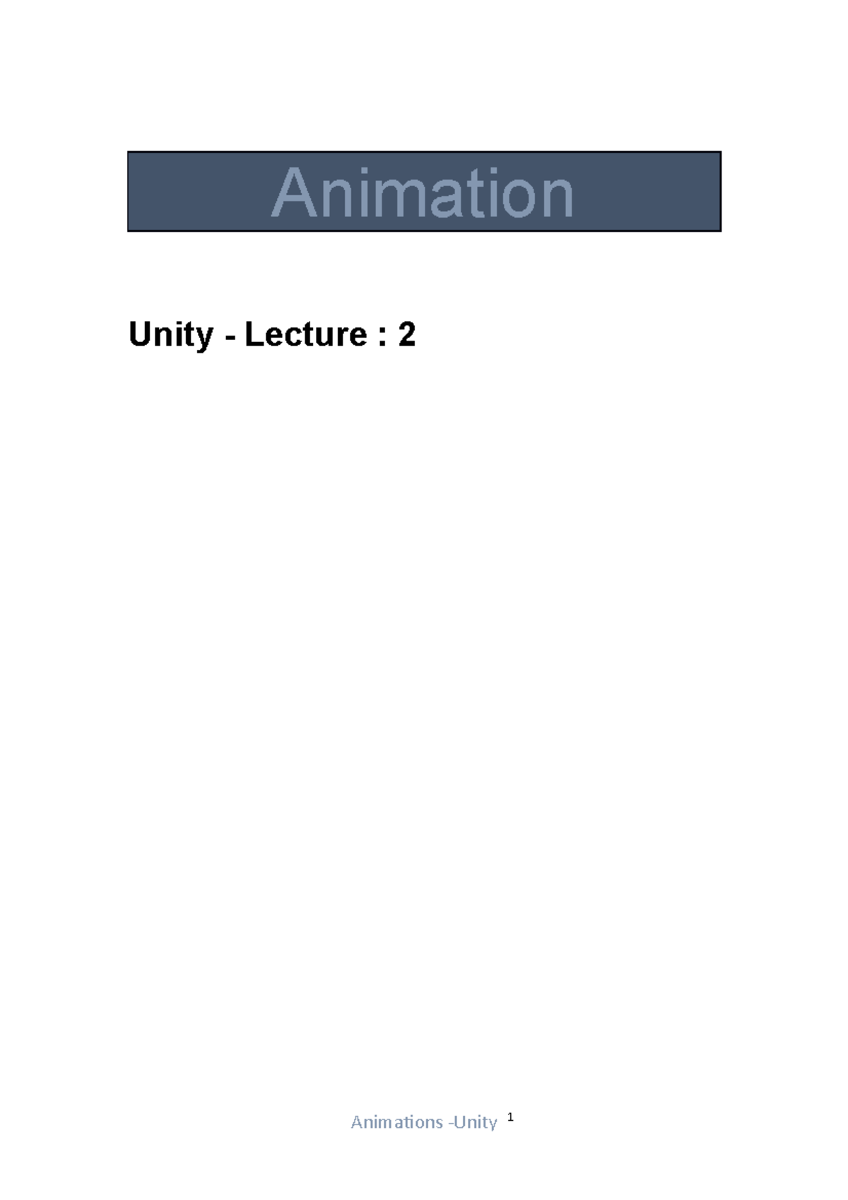 Animations Unity Lecture 2 Animation Unity Lecture 2 Attributes