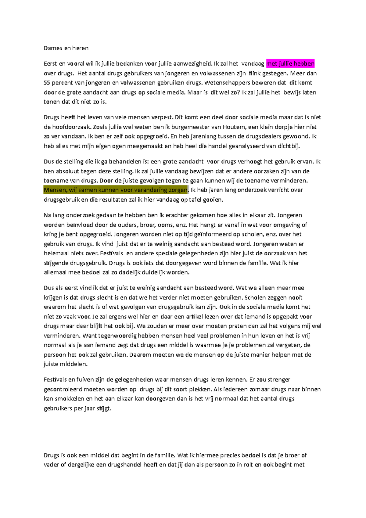 De toespraak - de toepsraak, schrijf en spreekopdrcaht - Dames en heren ...