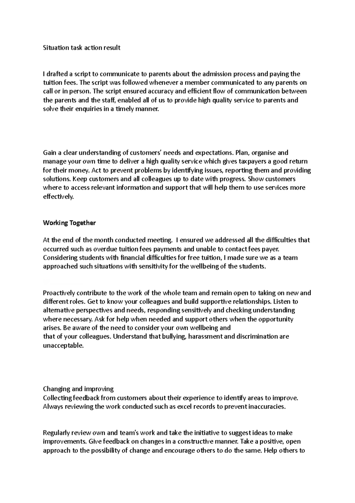 Situation task action result - The script was followed whenever a ...