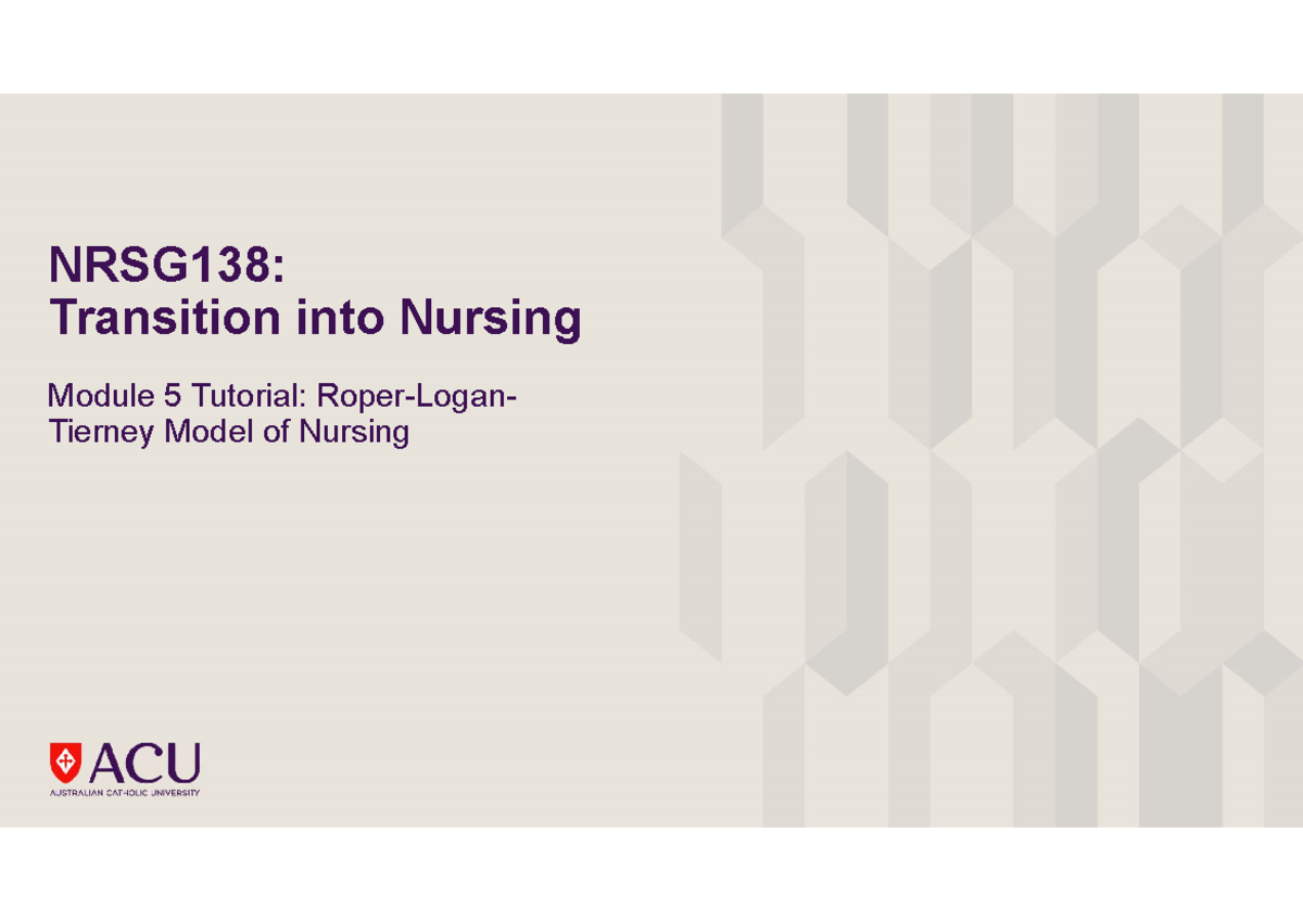 202330 NRSG138 Tutorial 5 Slides 1 per page - NRSG138: Transition into ...