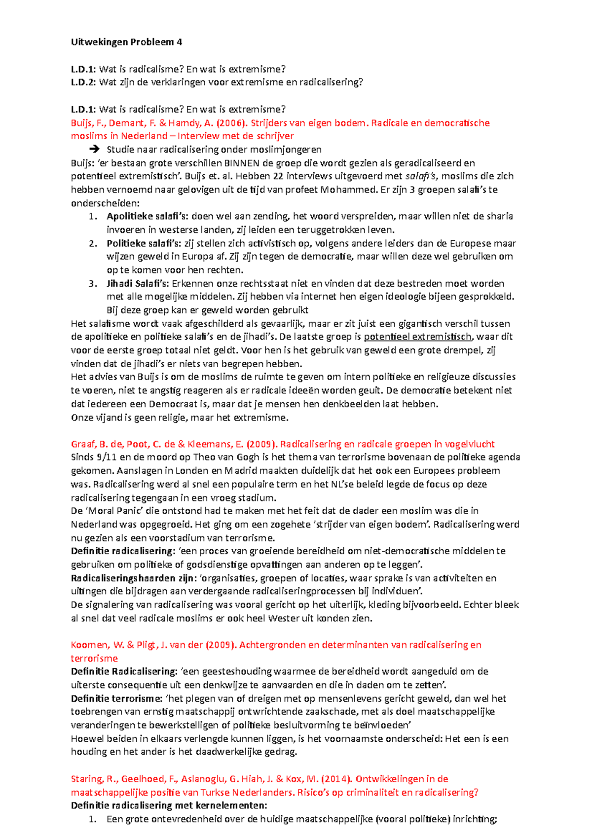 Uitwekingen Probleem 4 - D: Wat is radicalisme? En wat is extremisme? L.D: Wat zijn de ...