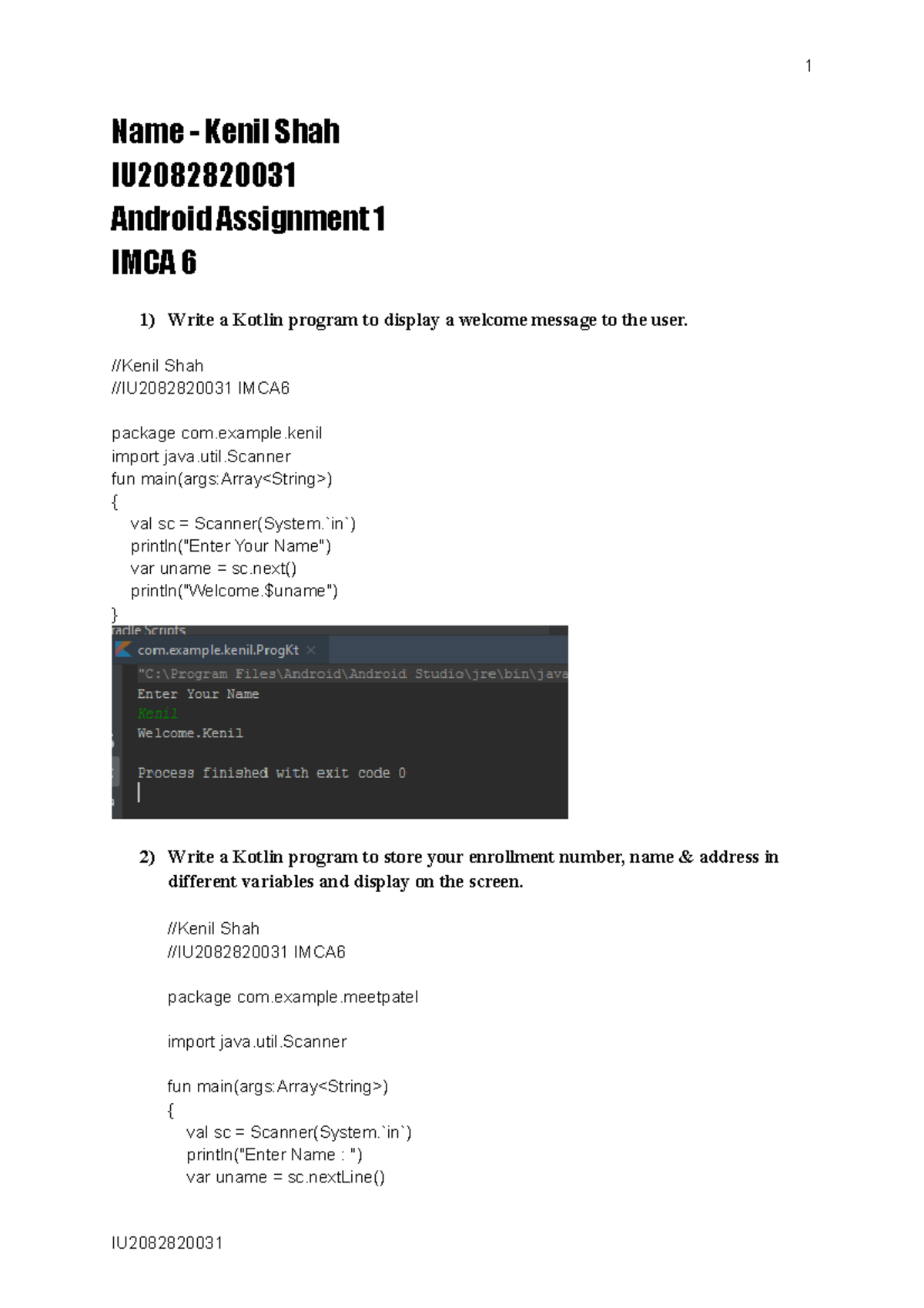 Android Kotlin Net Name Kenil Shah Iu Android Assignment 1 Imca 6 Write A Kotlin Program To