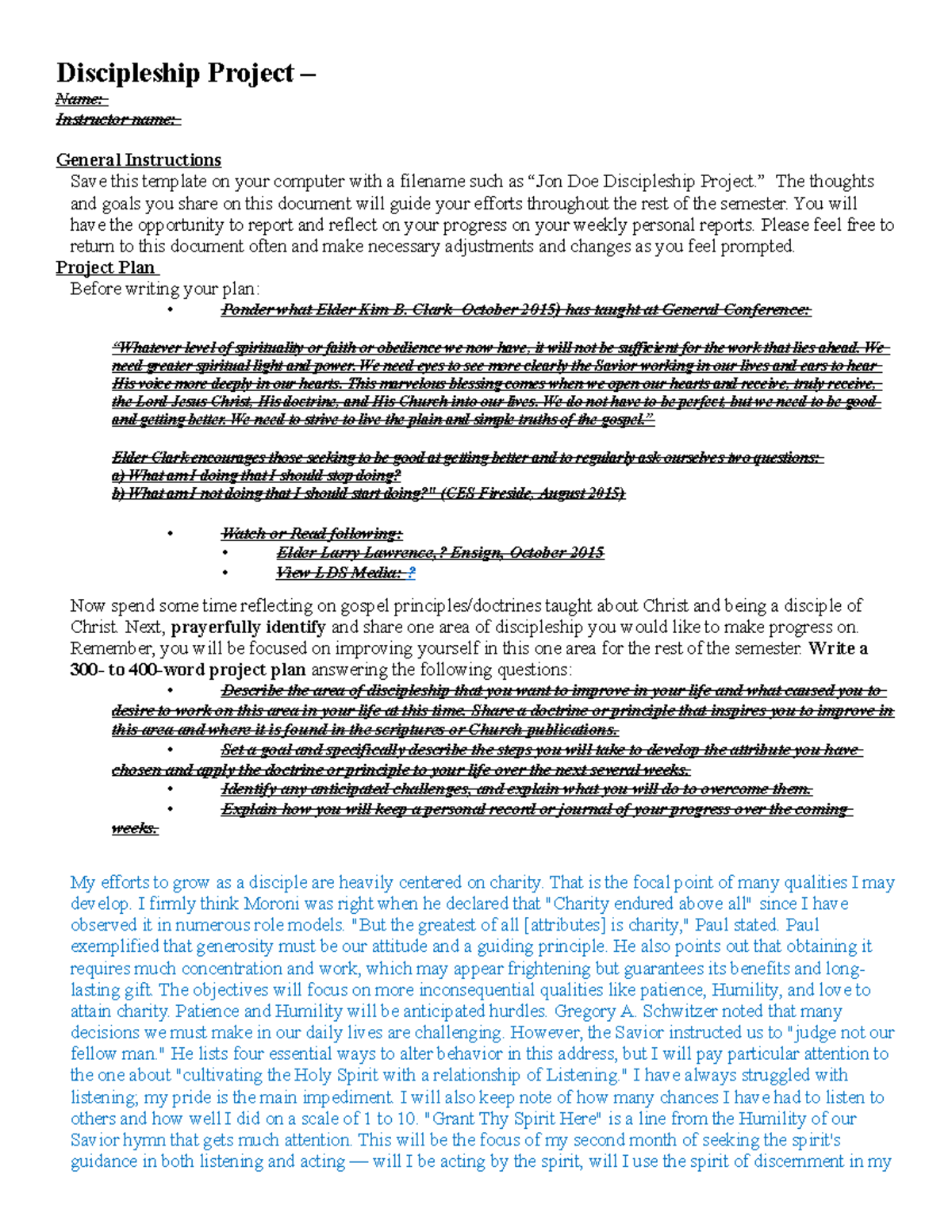 Discipleship Project - ” The thoughts and goals you share on this document will guide your ...