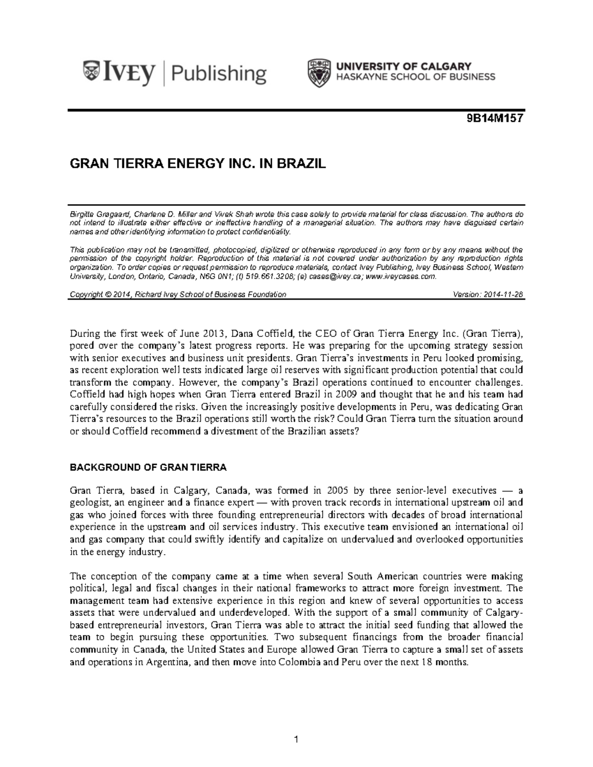 Gran Tierra case - case - 9B14M GRAN TIERRA ENERGY INC. IN BRAZIL ...