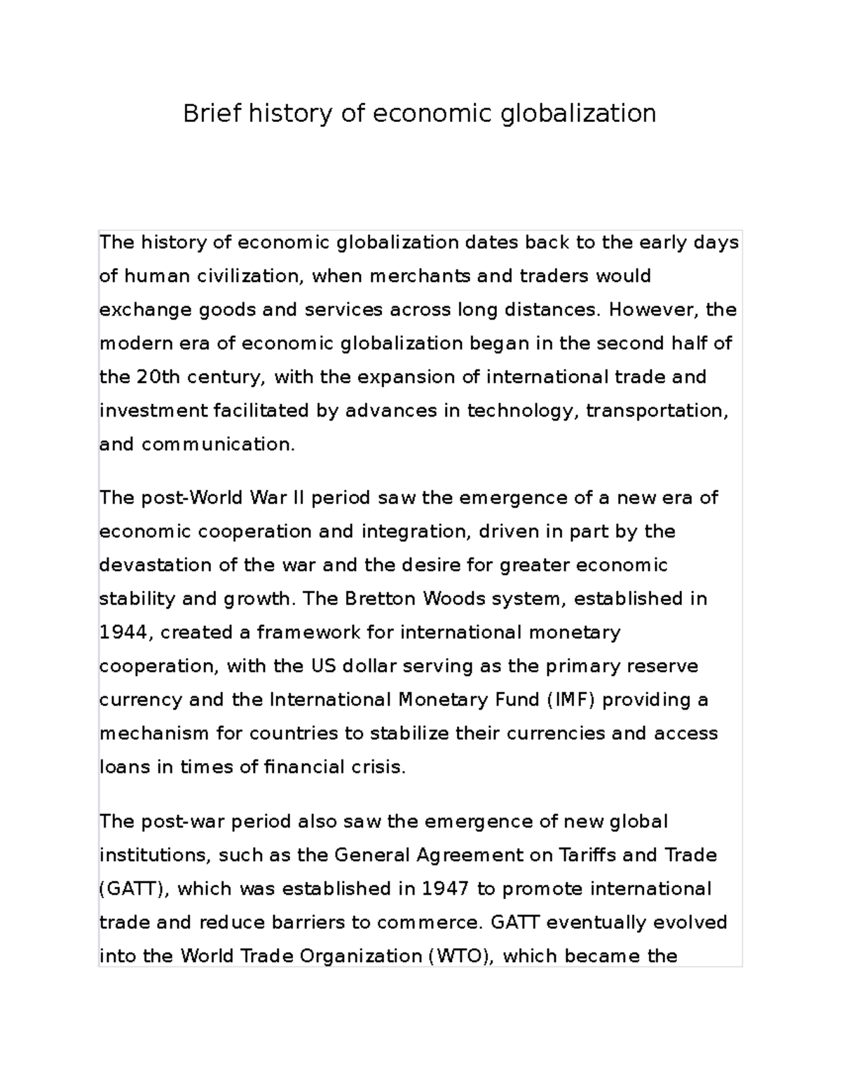 Brief history of economic globalization - However, the modern era of ...