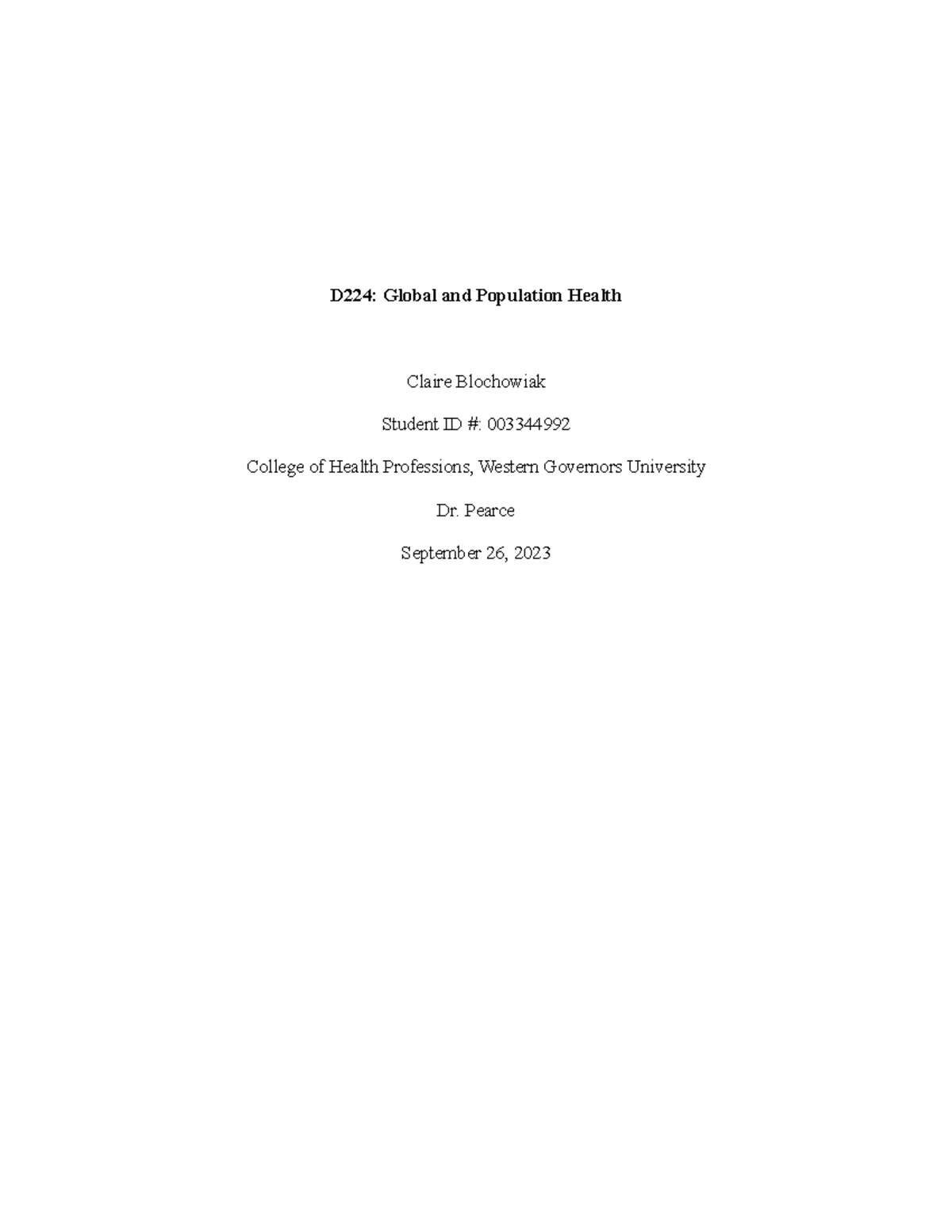 D224 Performance Assessment Blochowiak - D224: Global and Population ...