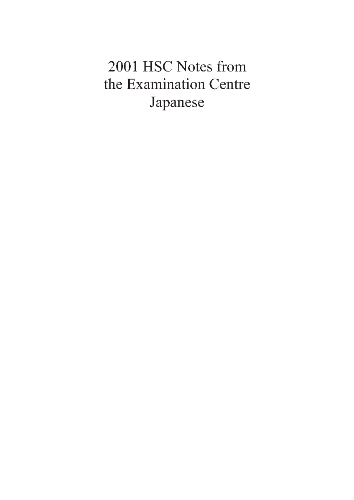 Japanese Extension 2001 HSC - Marking Guidelines - 2001 HSC Notes from ...