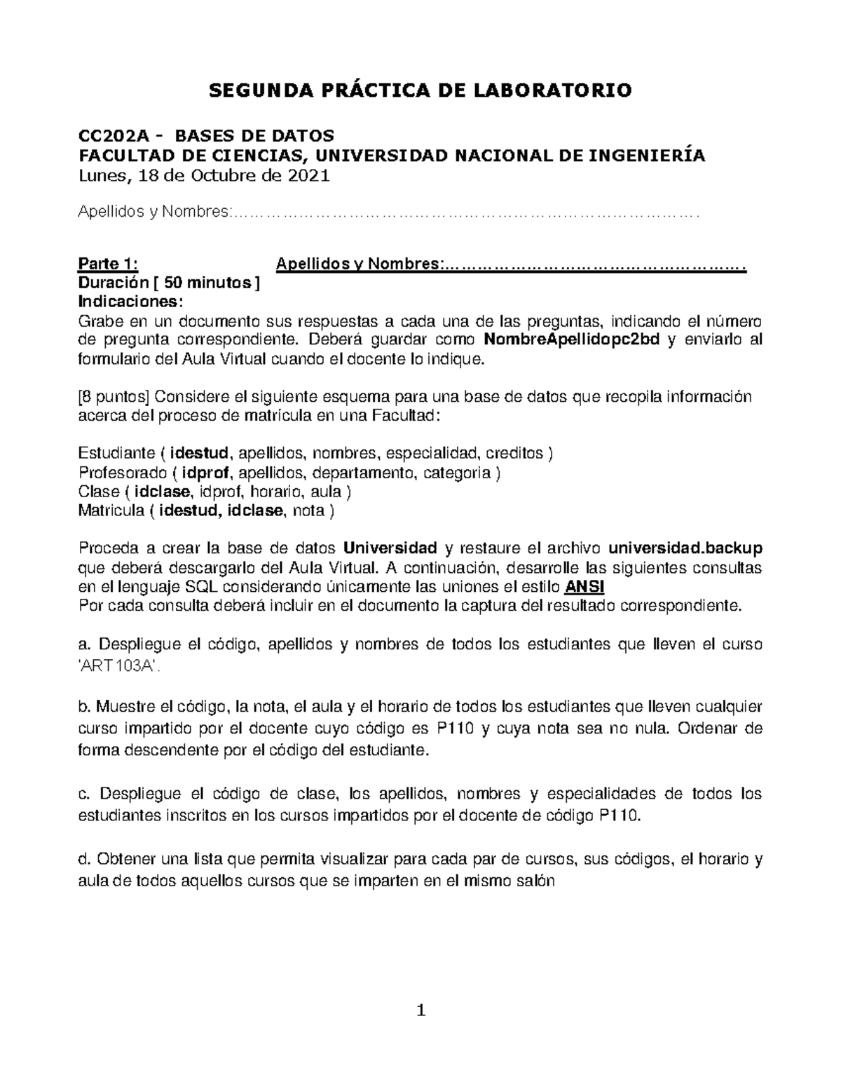 CC202-PC2-Parte 1-2021-2 - 1 SEGUNDA PRÁCTICA DE LABORATORIO CC202A ...
