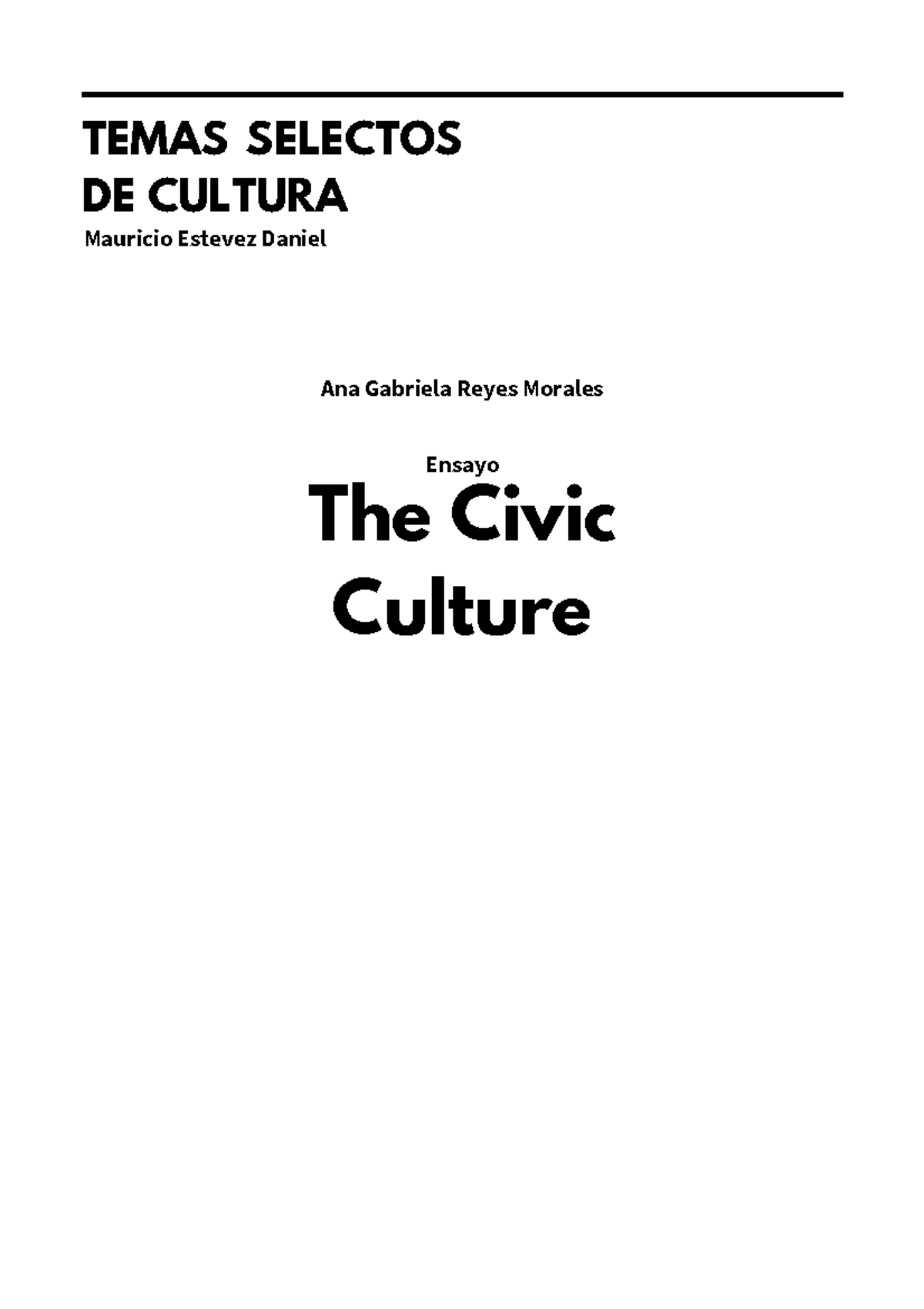 The Civic Culture - Tarea encargada - Raices Culturales - TEMAS SELECTOS DE CULTURA The Civic ...