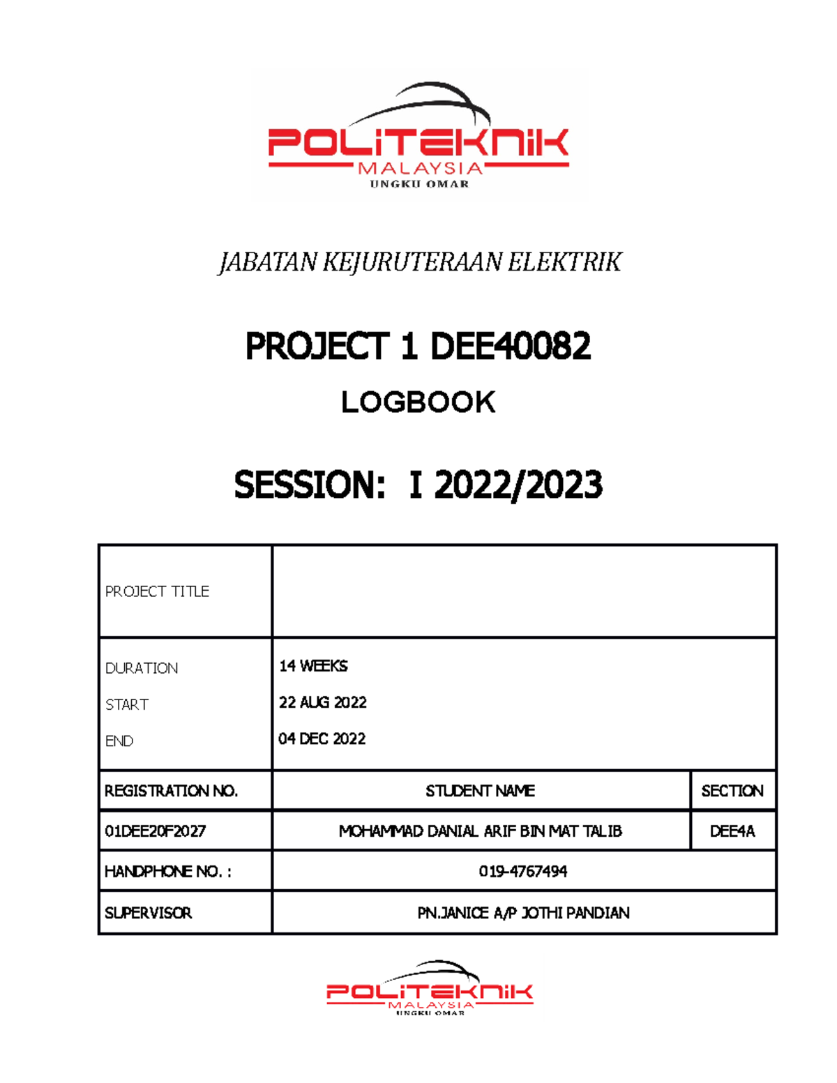 Format Logbook Project 1DEE40082 SESI 1 2223 - PROJECT 1 DEE4008 2 ...