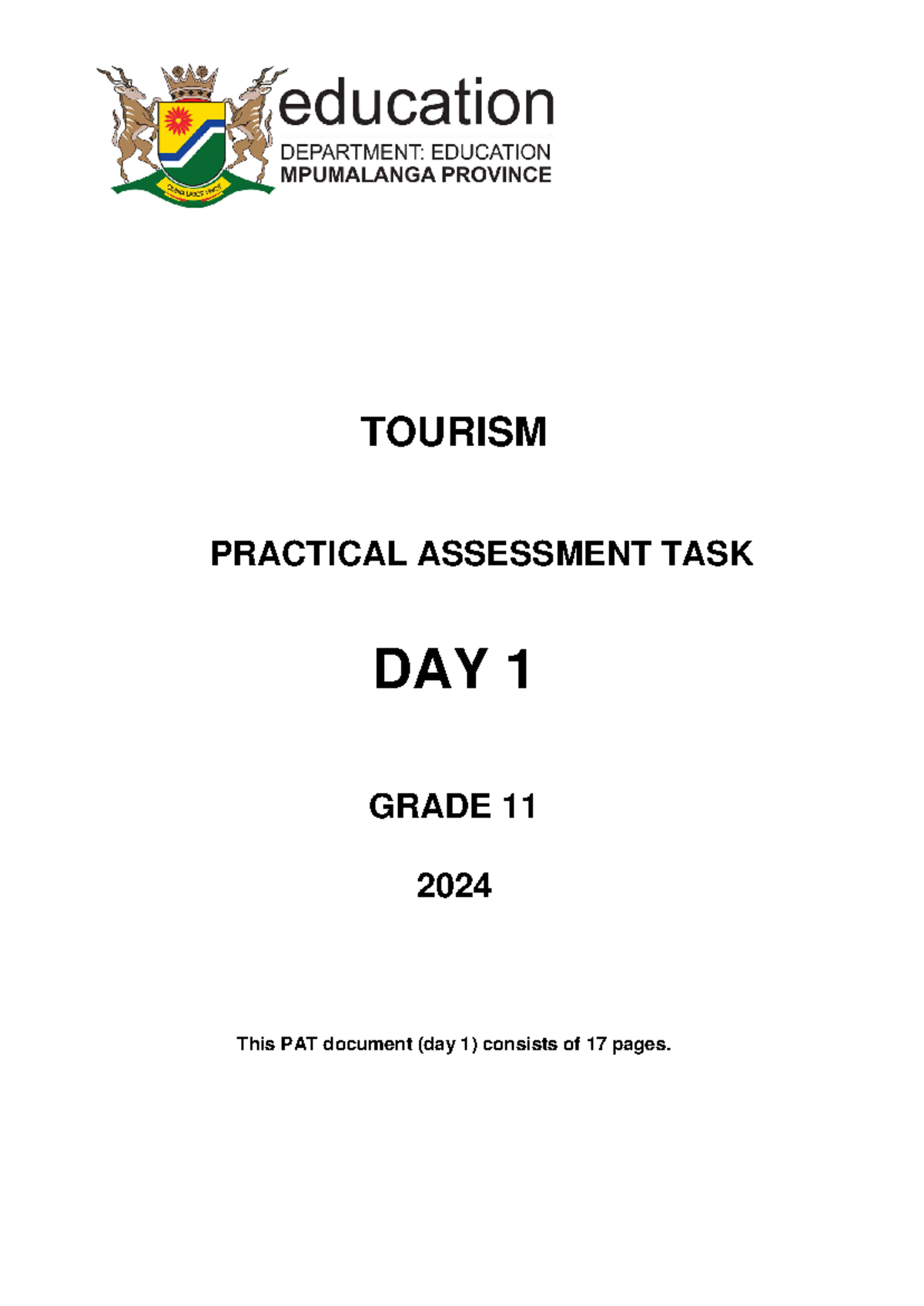 Tourism PAT Gr 11 2024 DAY 1 Mpumalanga - TOURISM PRACTICAL ASSESSMENT TASK DAY 1 GRADE 1 1 2024 ...