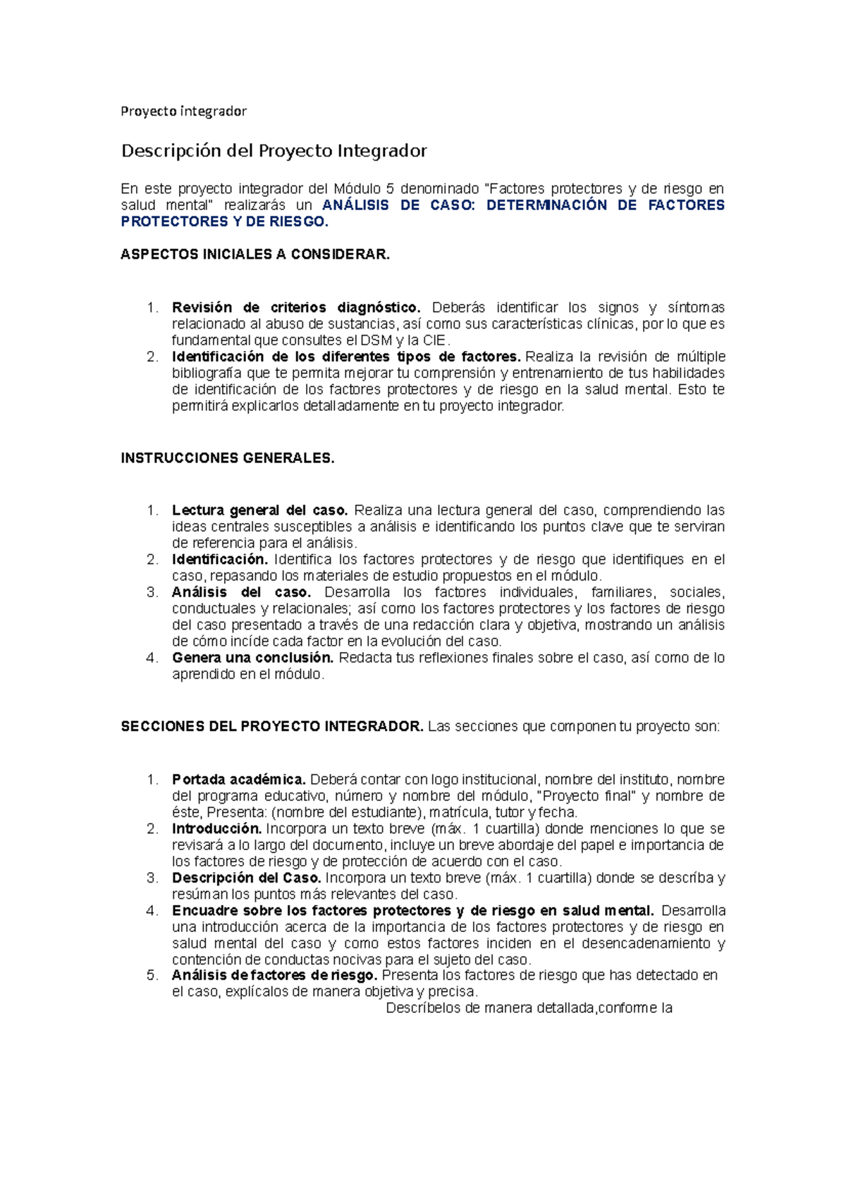 Proyecto integrador - trabajo simple de una tarea - Proyecto integrador Descripción del Proyecto ...