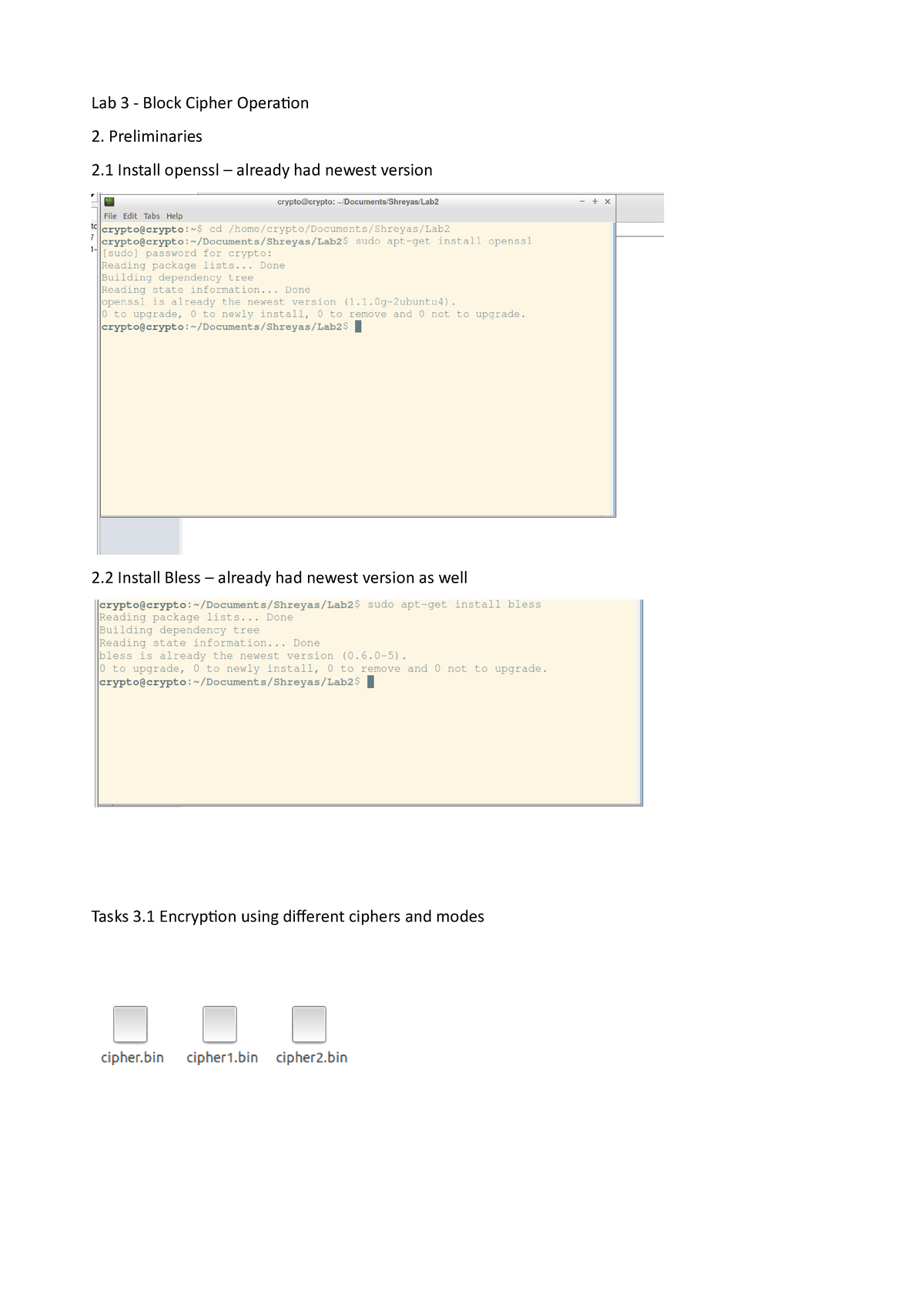 Shreyas Mhalsekar cryptographylab 3 - Lab 3 - Block Cipher Operation 2. Preliminaries 2 Install ...
