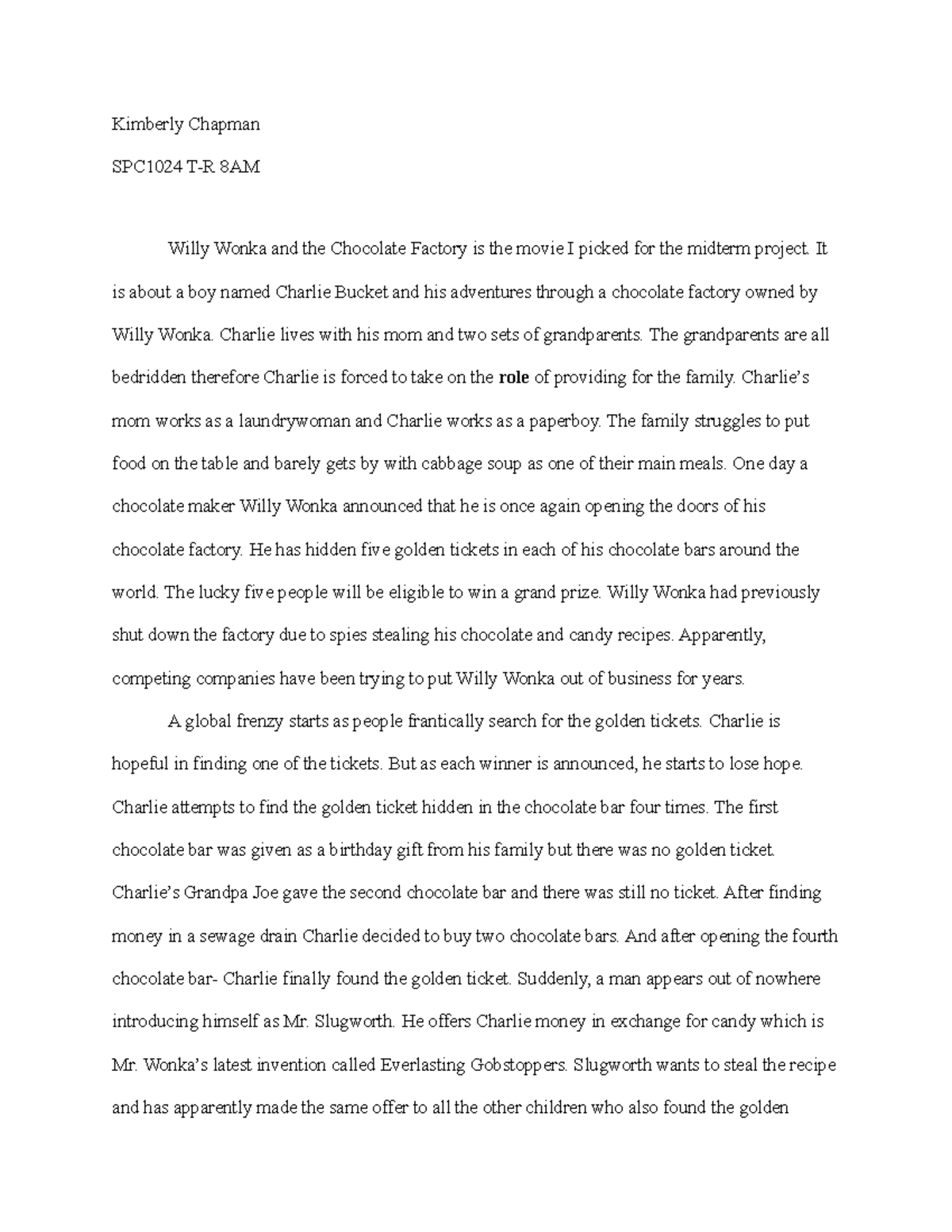 Willy Wonka - Homework - Kimberly Chapman SPC1024 T-R 8AM Willy Wonka ...