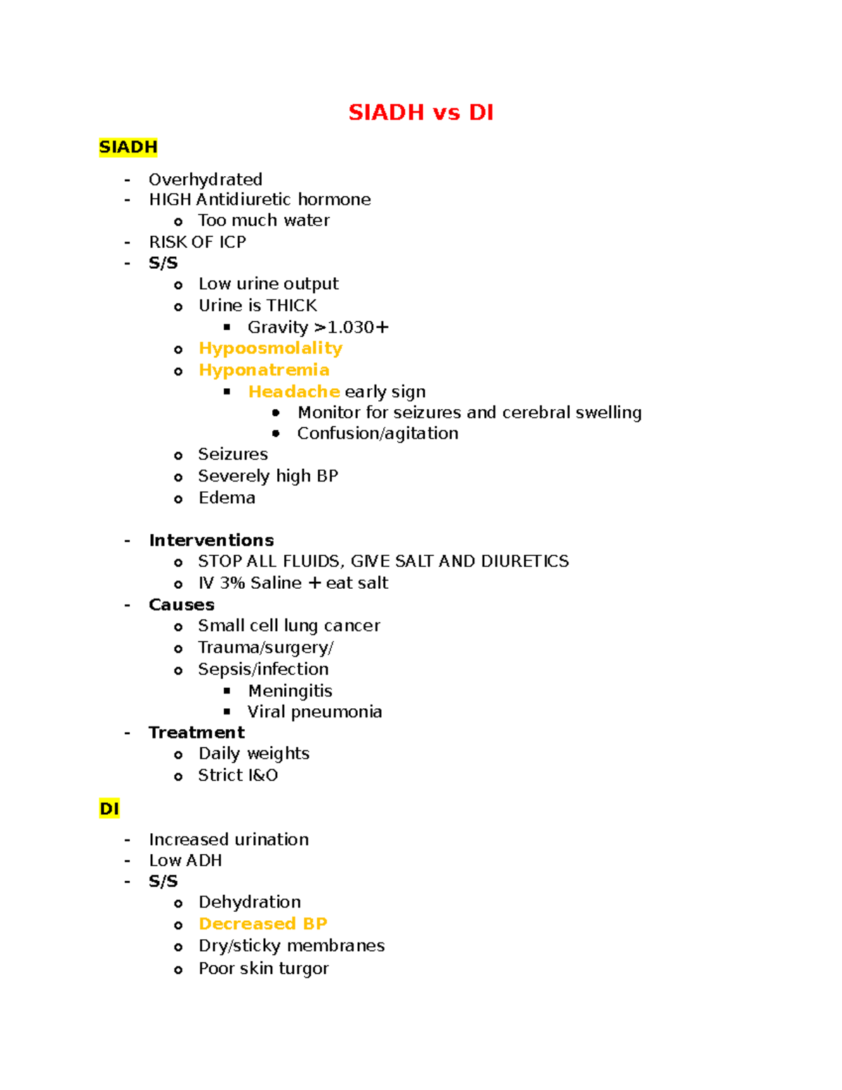 Siadh vs DI - notes - SIADH vs DI SIADH Overhydrated HIGH Antidiuretic ...