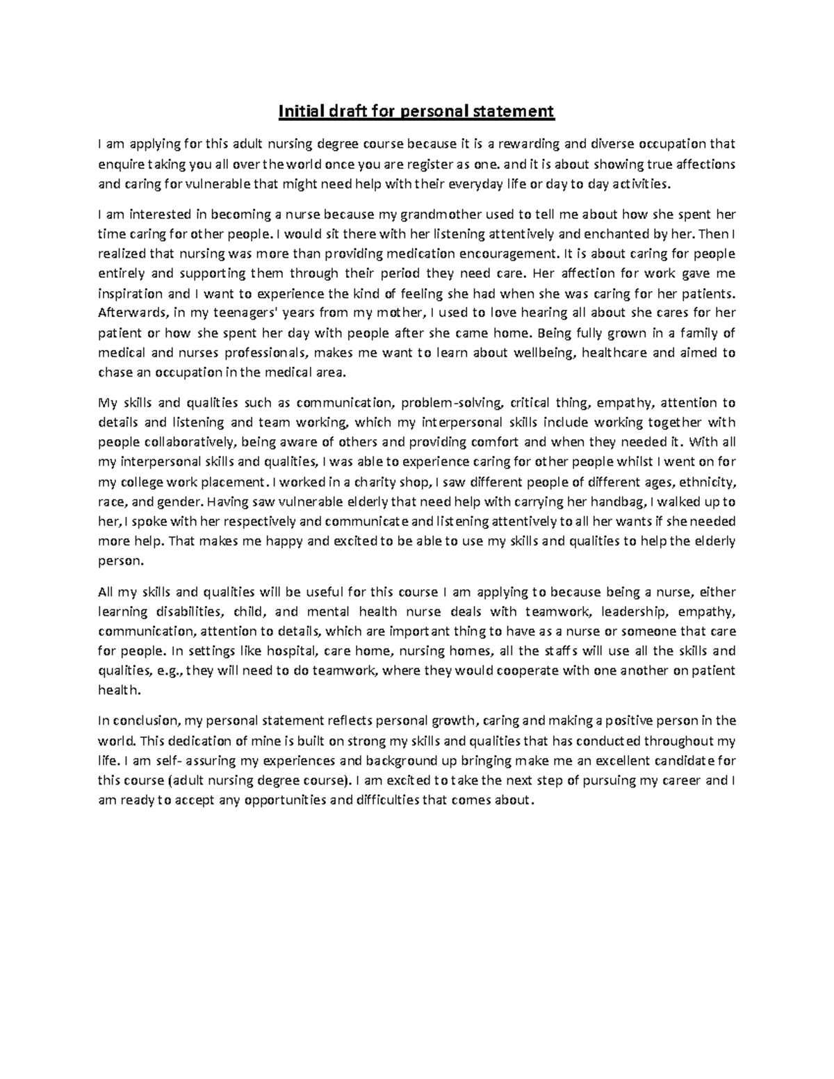 Personal statement for UNI - Initial draft for personal statement I am ...