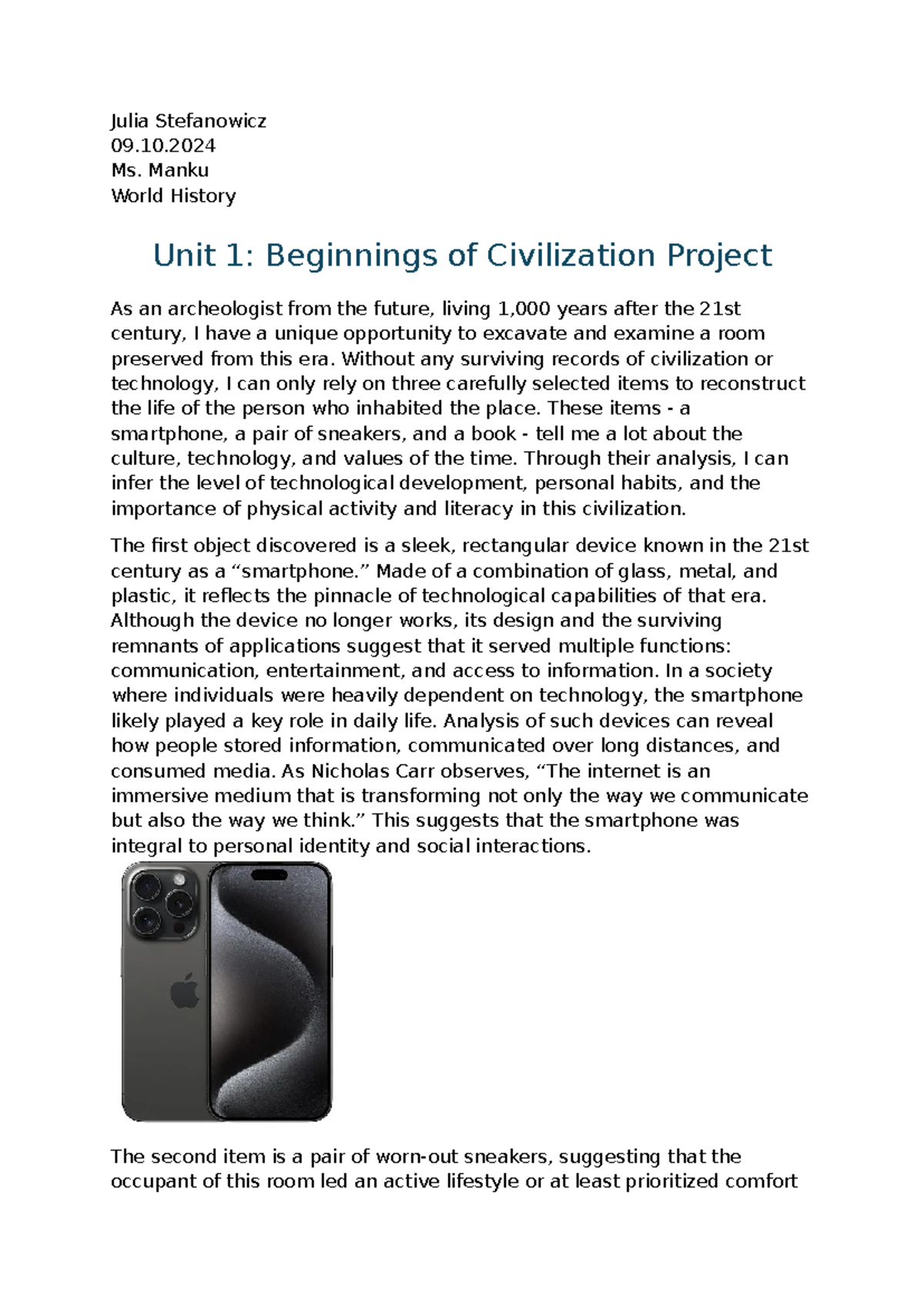 Beginnings of Civilization Project - Julia Stefanowicz 09. Ms. Manku ...
