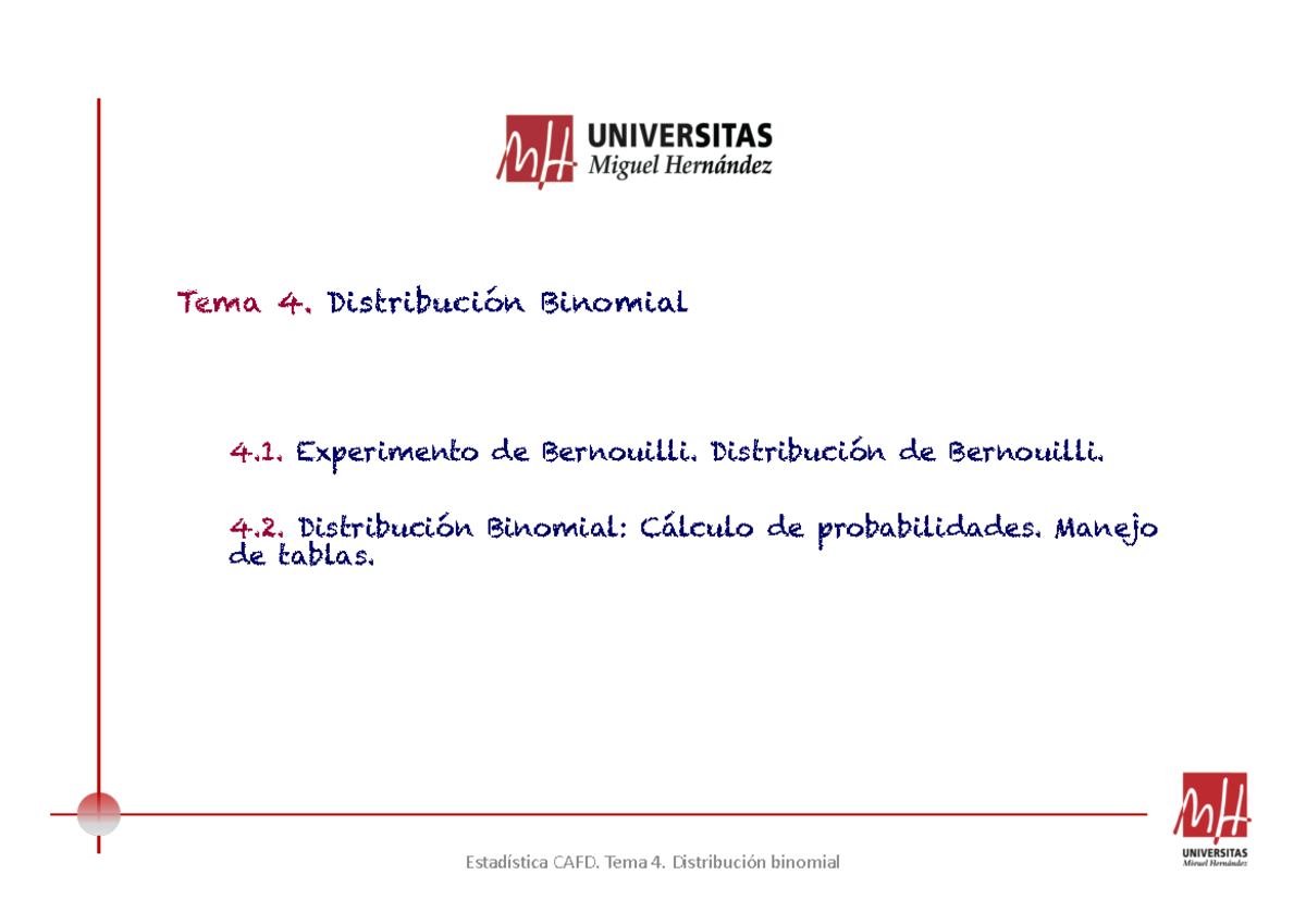 Tema 4. Distribución Binomial 1 - Warning: TT: undefined function: 32 Warning: TT: undefined ...