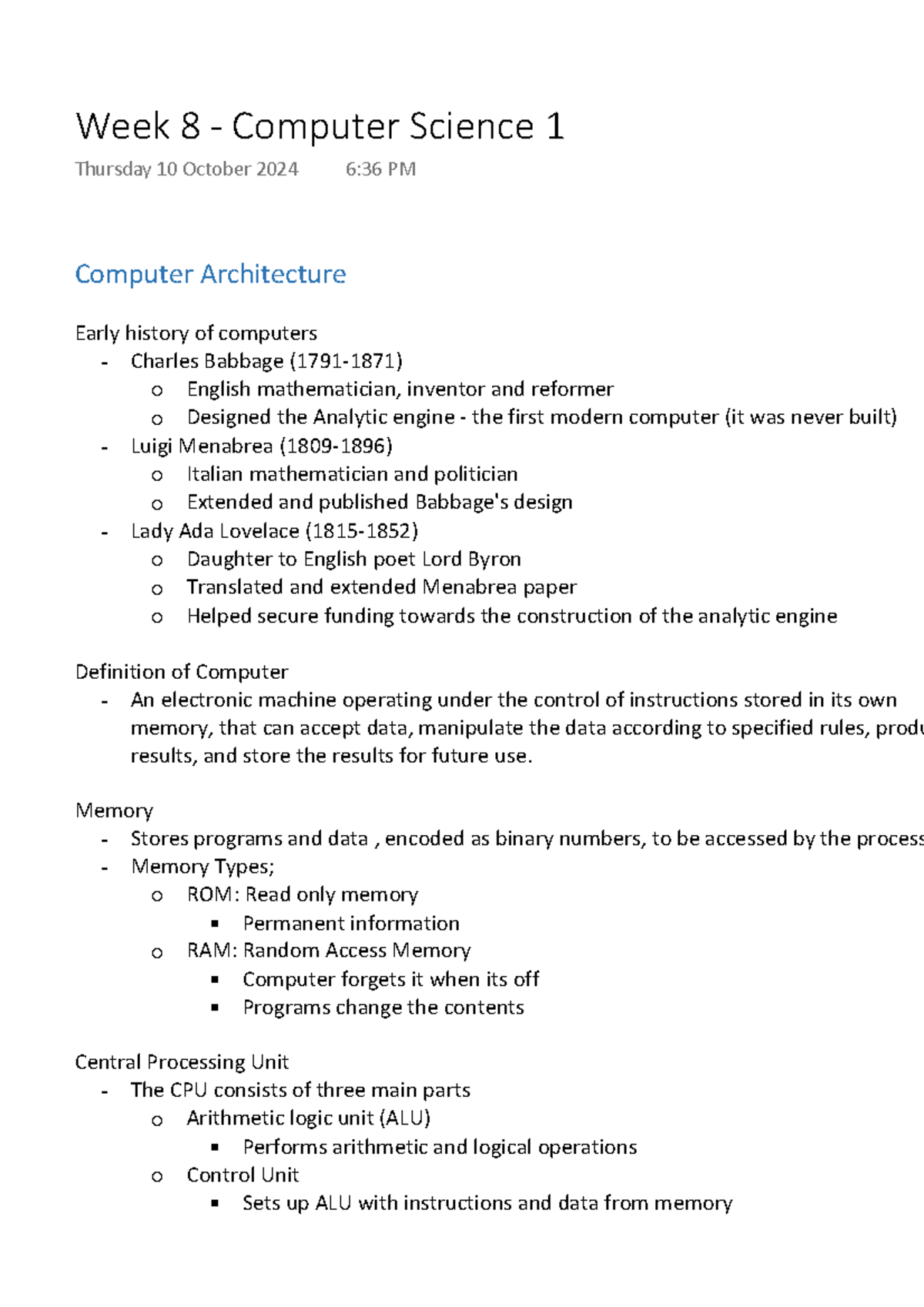 Week 8 - Computer Science 1 - Computer Architecture Early history of computers Charles Babbage ...