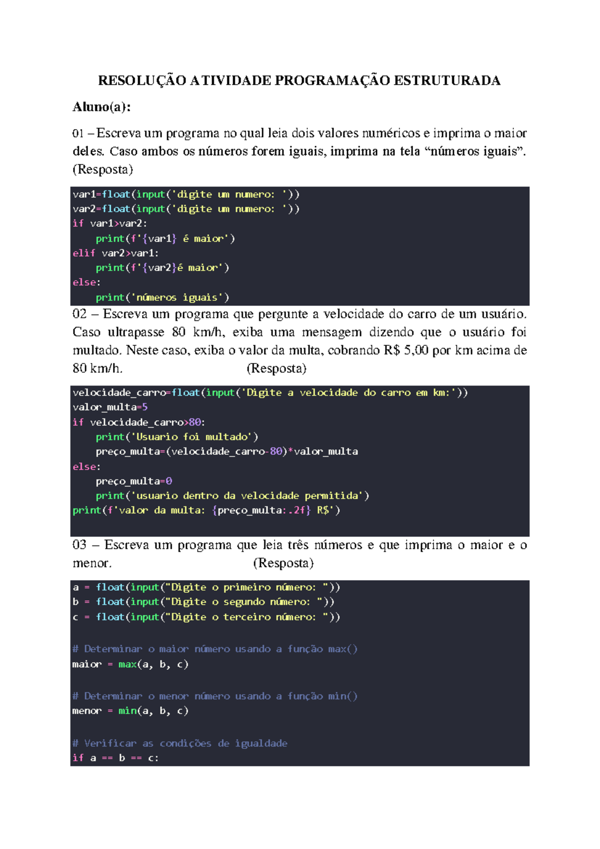 Documento 16 - python - RESOLUÇÃO ATIVIDADE PROGRAMAÇÃO ESTRUTURADA ...