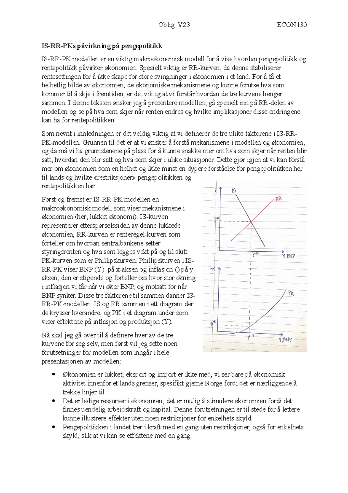 Oblig V23 - IS-RR-PKs påvirkning på pengepolitikk IS-RR-PK modellen er en viktig makroøkonomisk ...